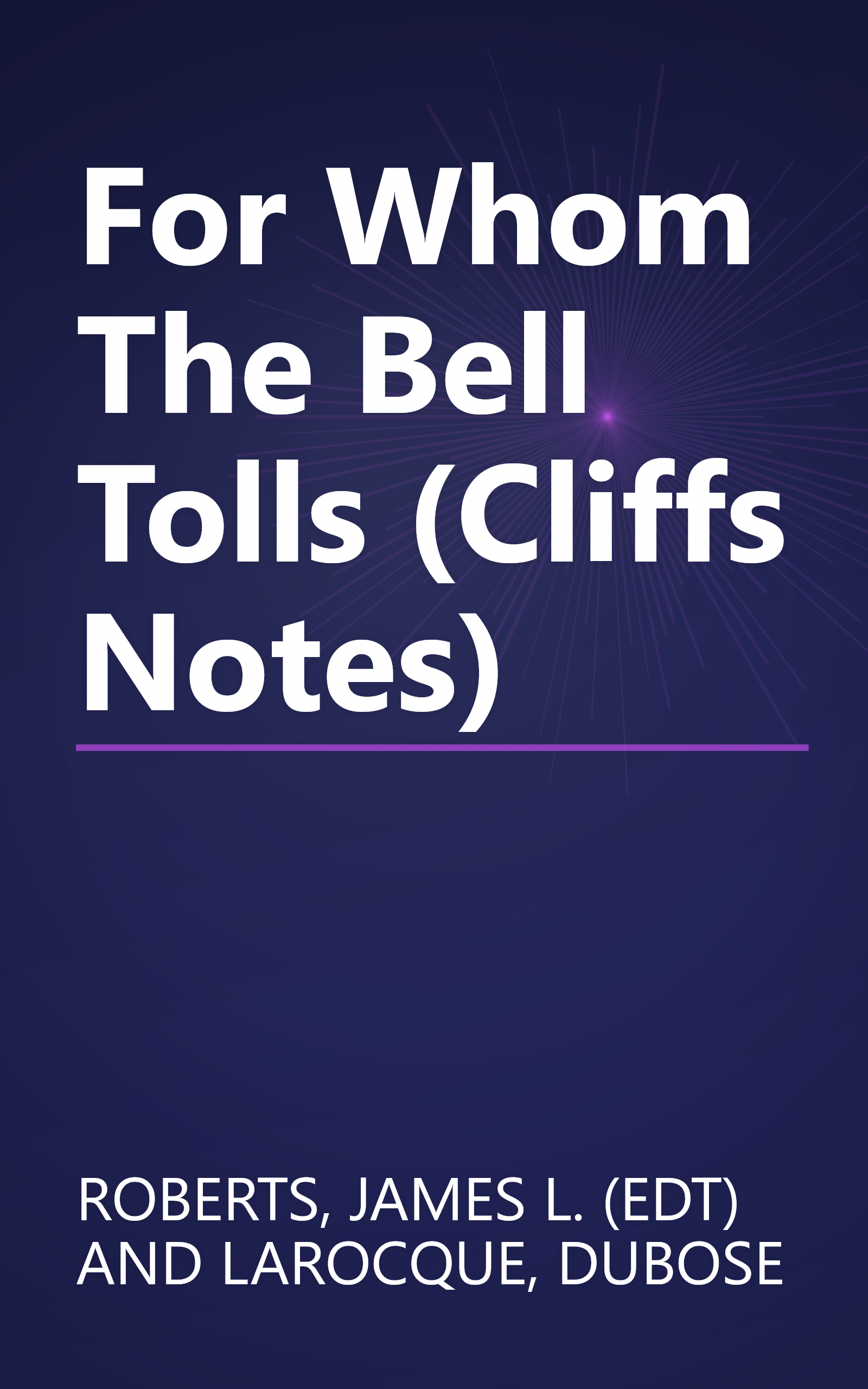 For Whom The Bell Tolls (Cliffs Notes) book cover