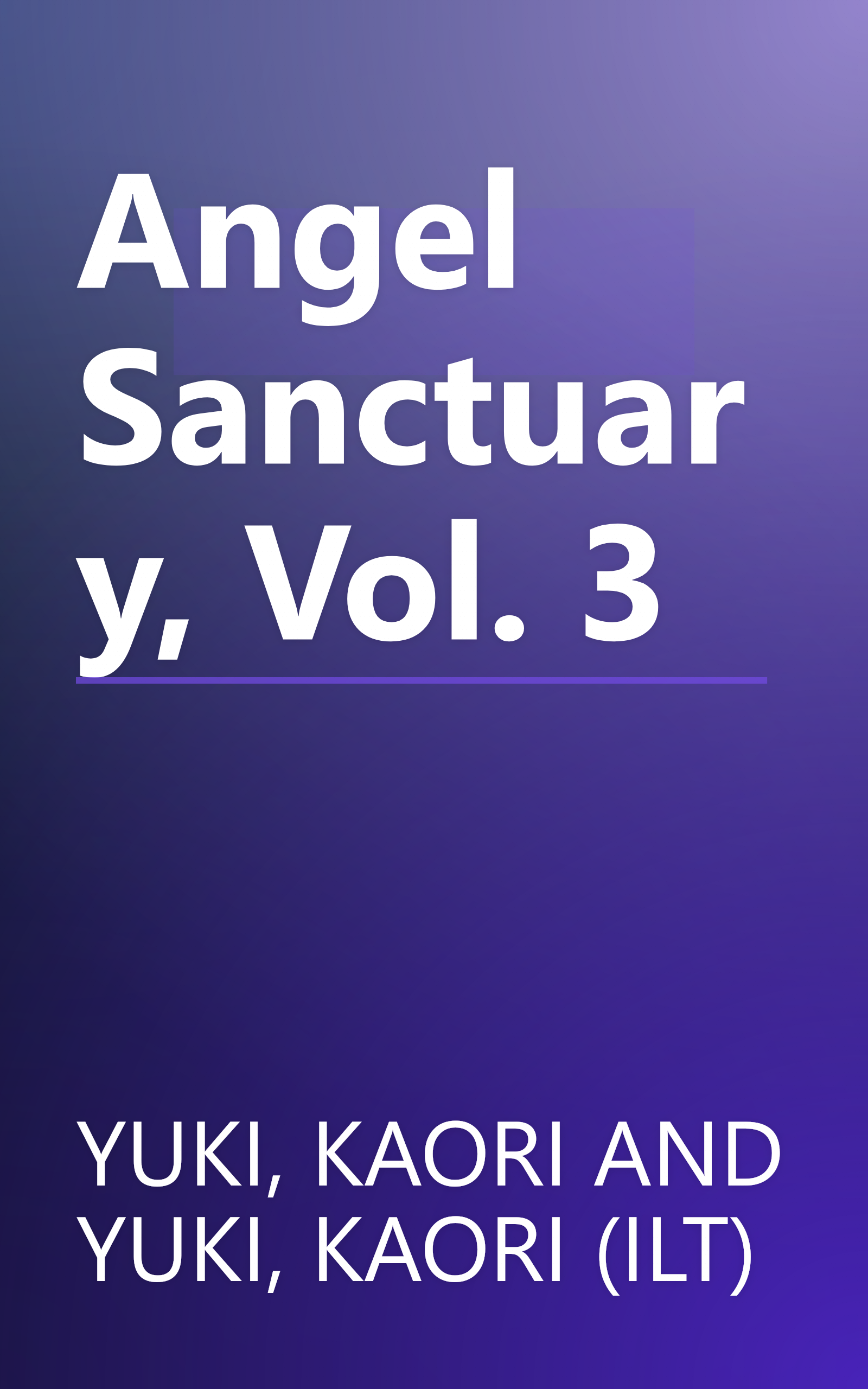 Angel Sanctuary, Vol. 3 book cover