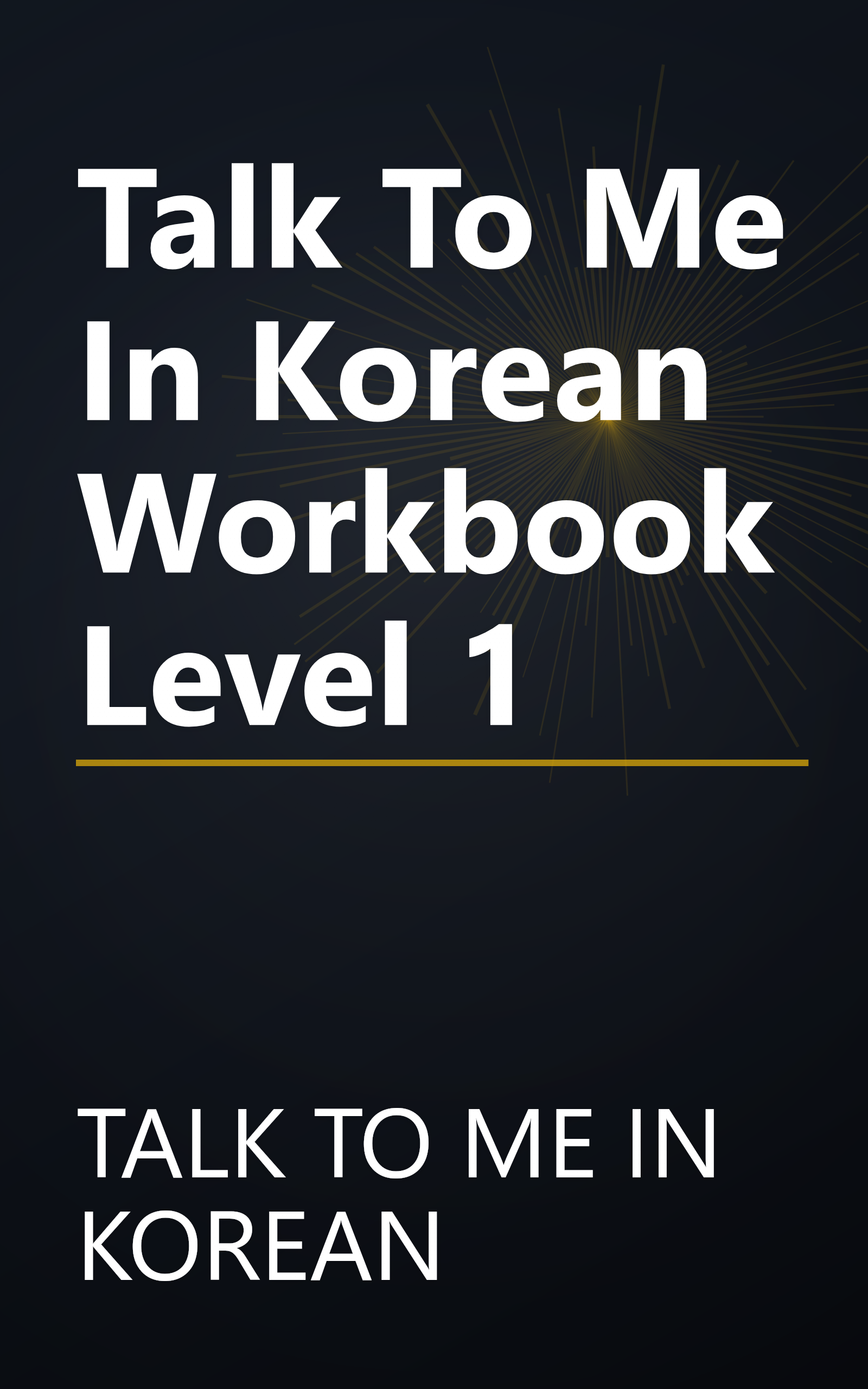 Talk To Me In Korean Workbook Level 1 book cover