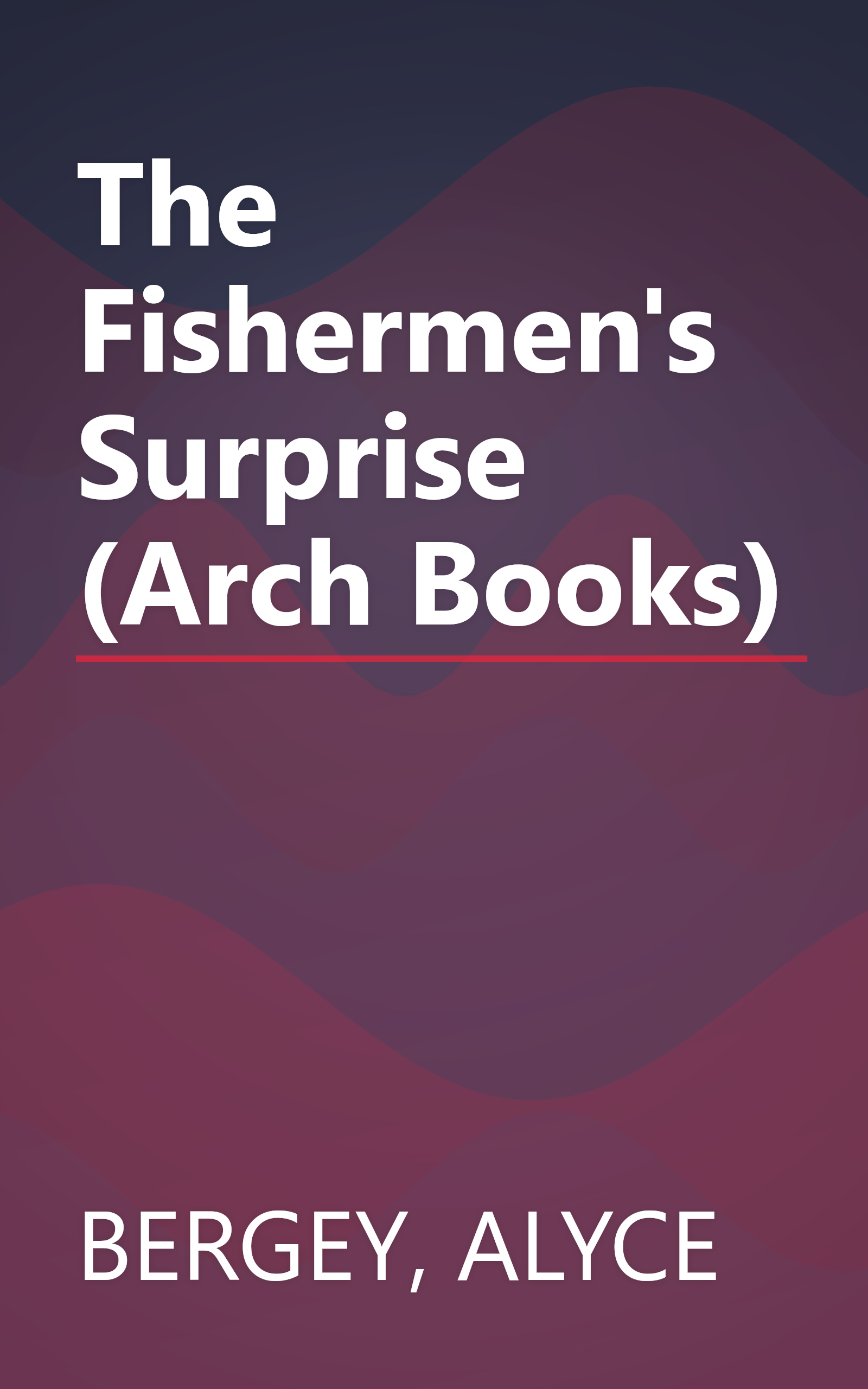 The Fishermen's Surprise (Arch Books) book cover