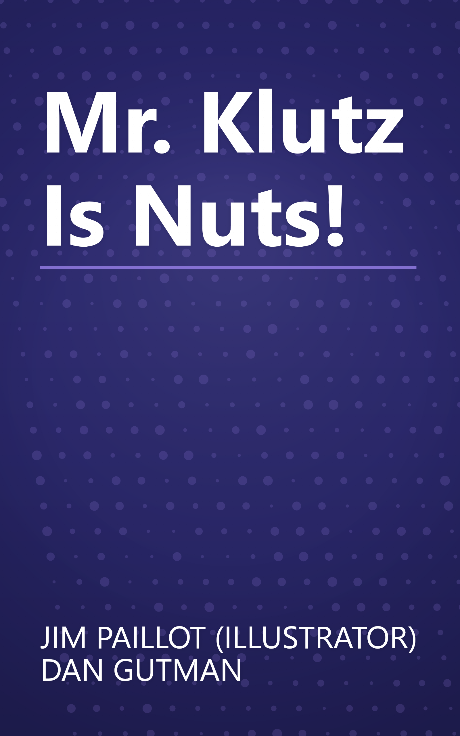 Mr. Klutz Is Nuts! book cover