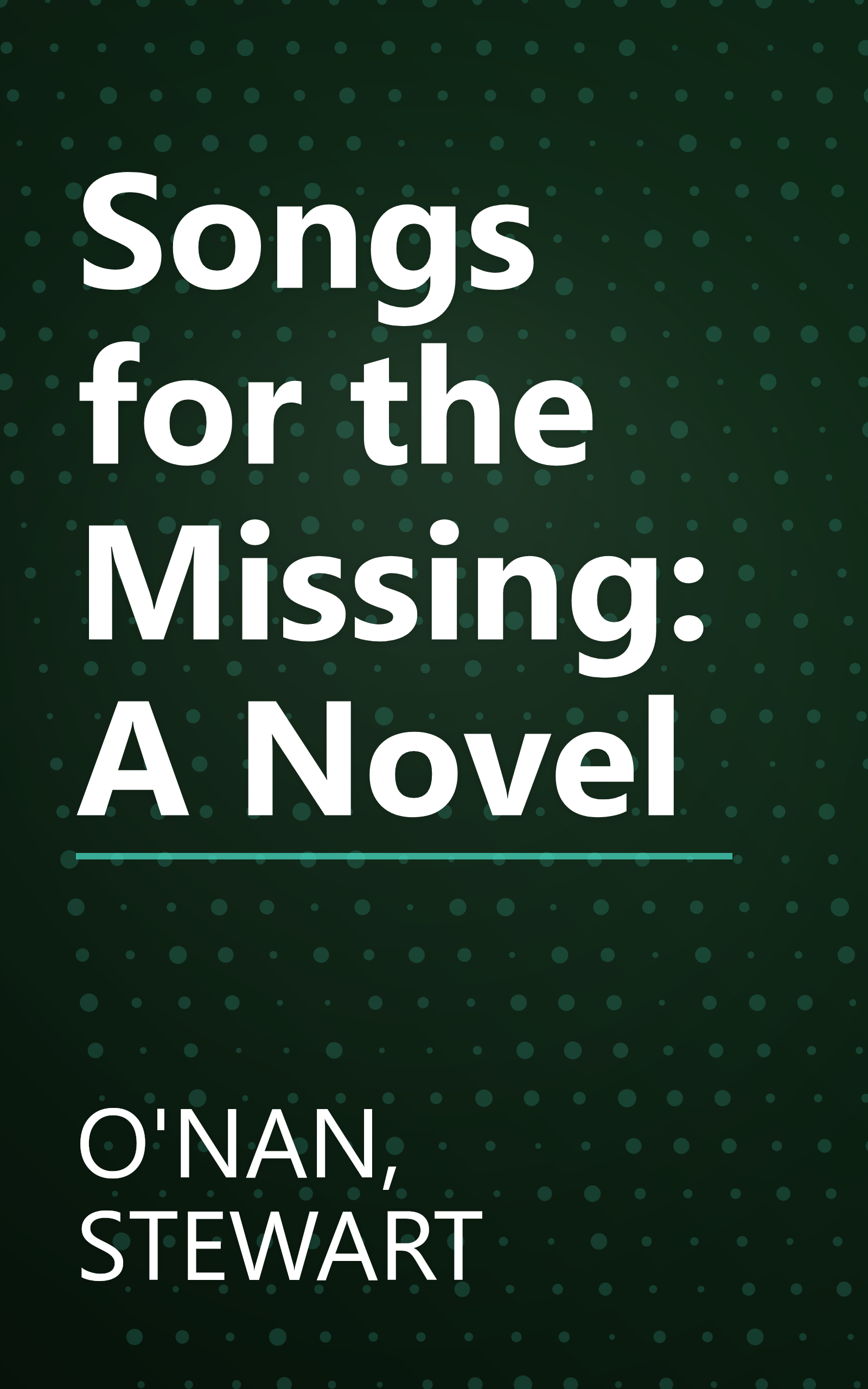 Songs for the Missing: A Novel book cover