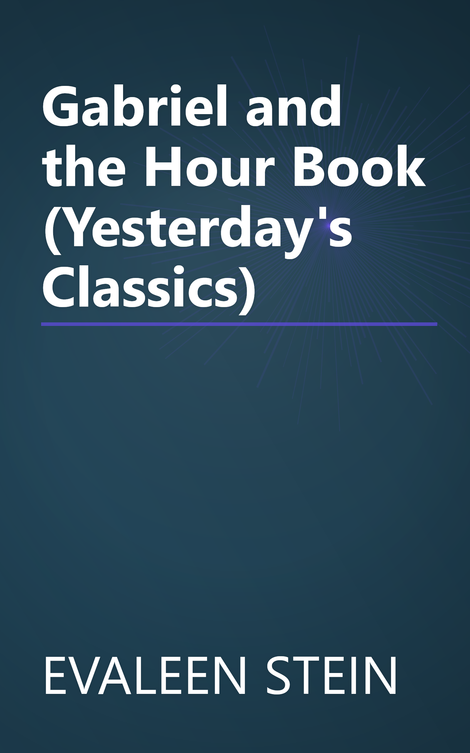 Gabriel and the Hour Book (Yesterday's Classics) book cover