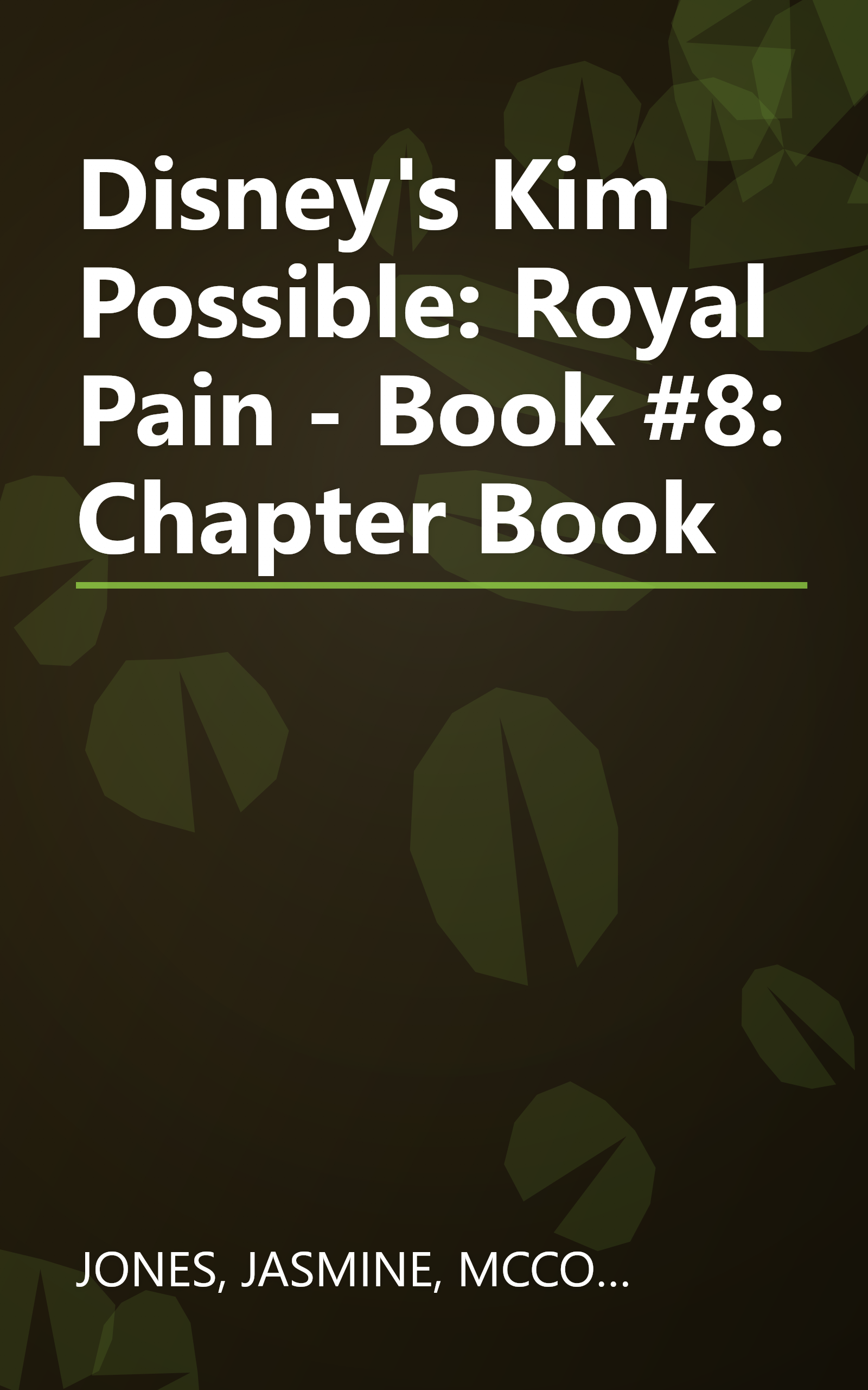 Disney's Kim Possible: Royal Pain - Book #8: Chapter Book book cover