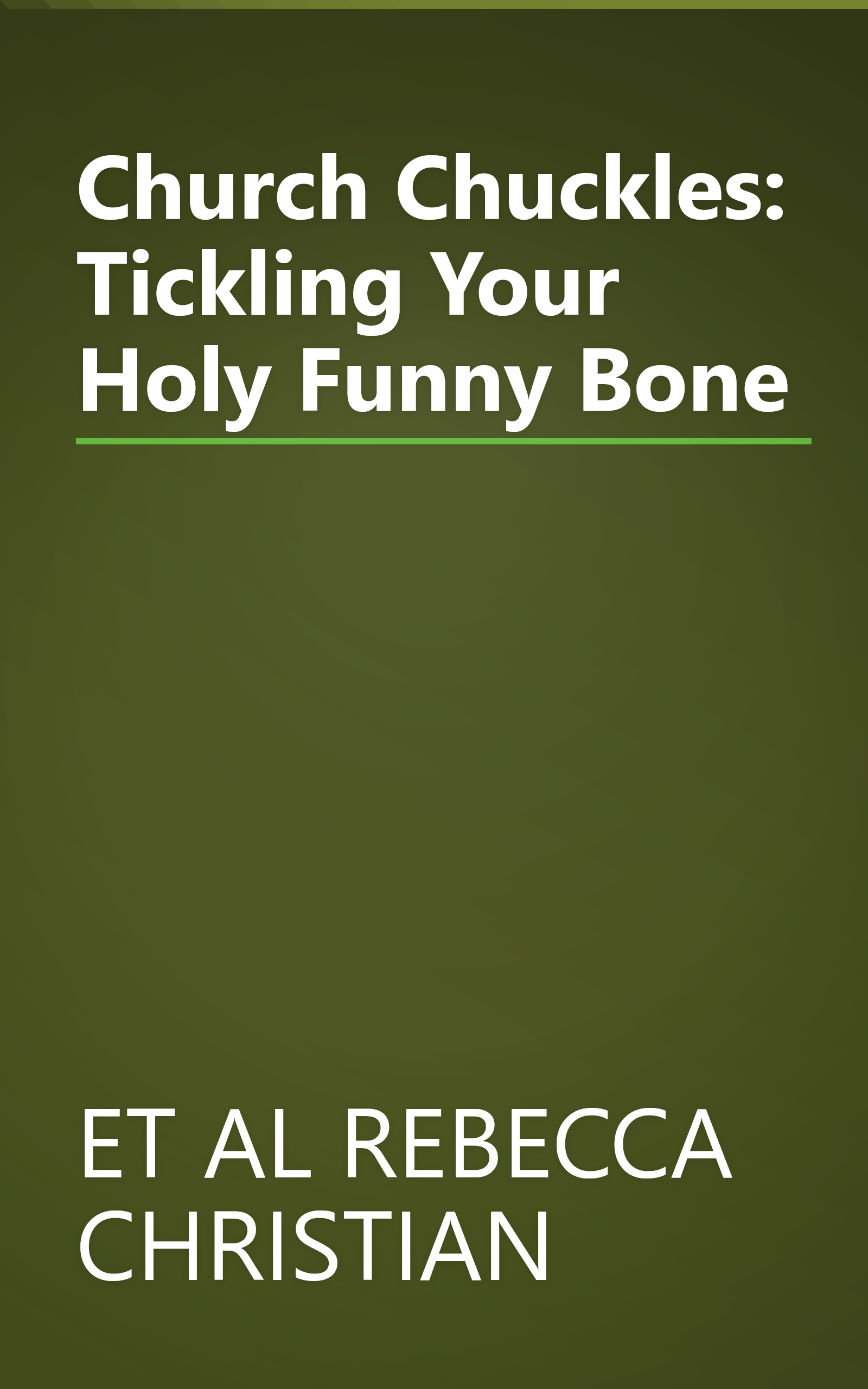 Church Chuckles: Tickling Your Holy Funny Bone book cover