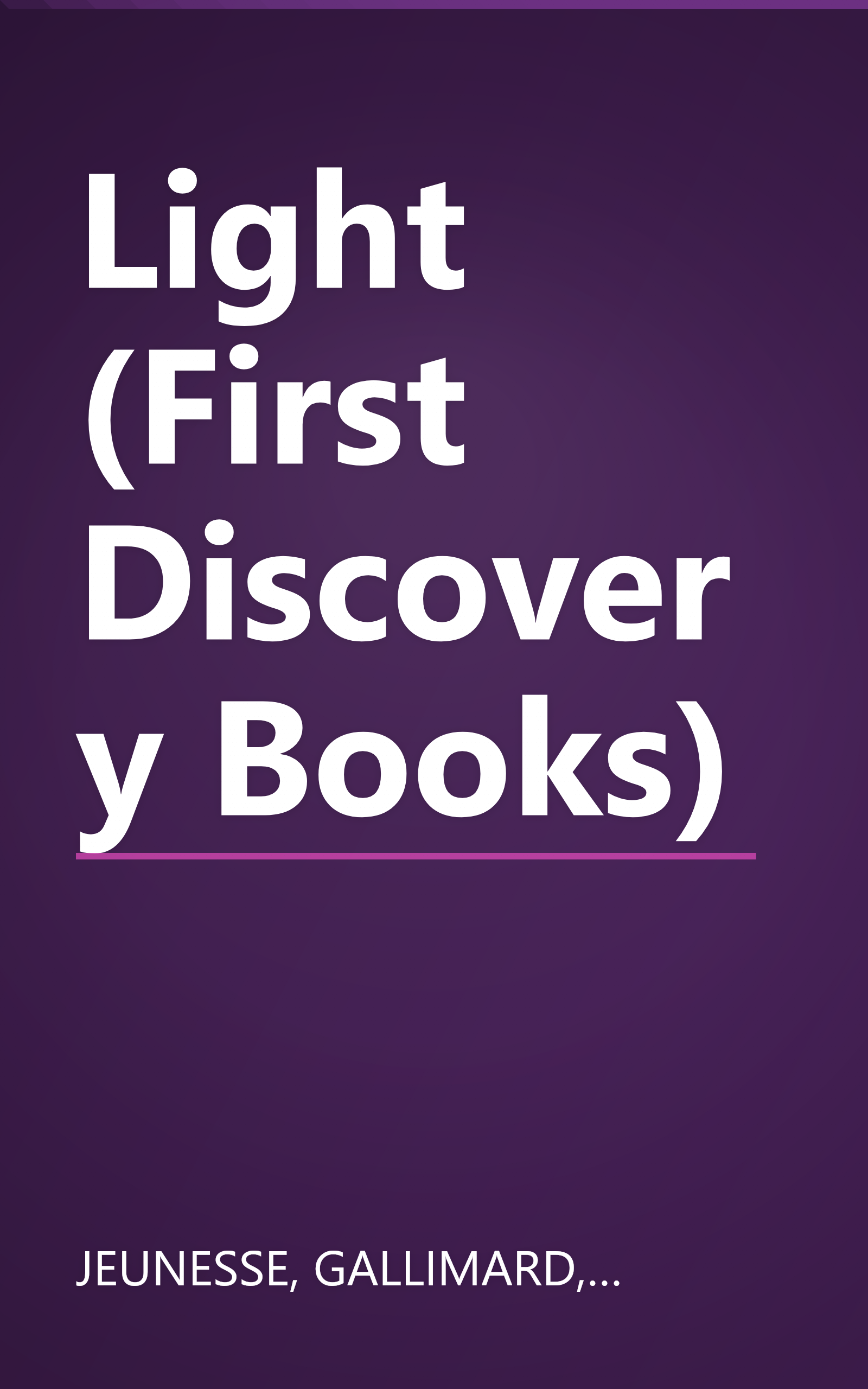 Light (First Discovery Books) book cover