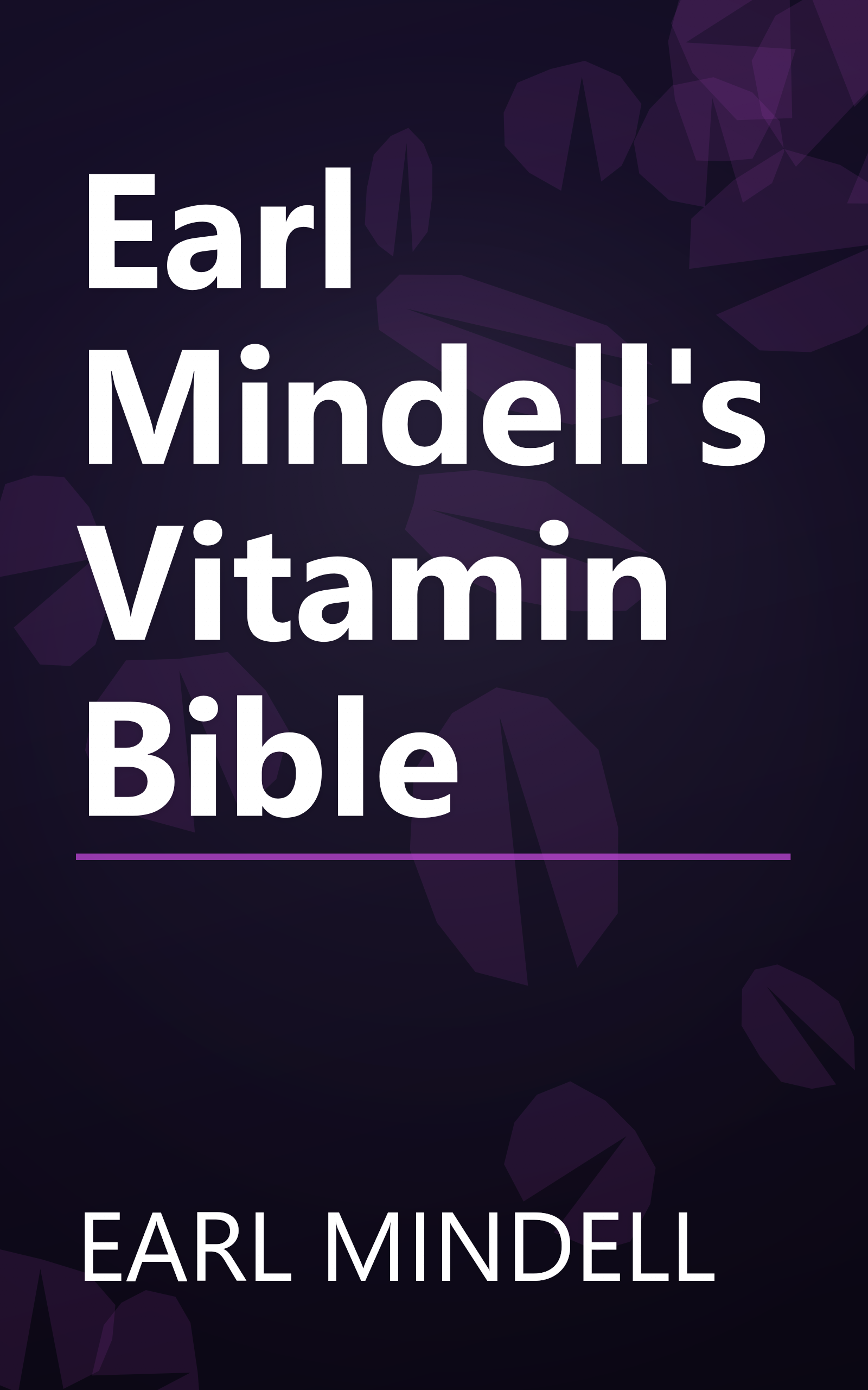 Earl Mindell's Vitamin Bible book cover