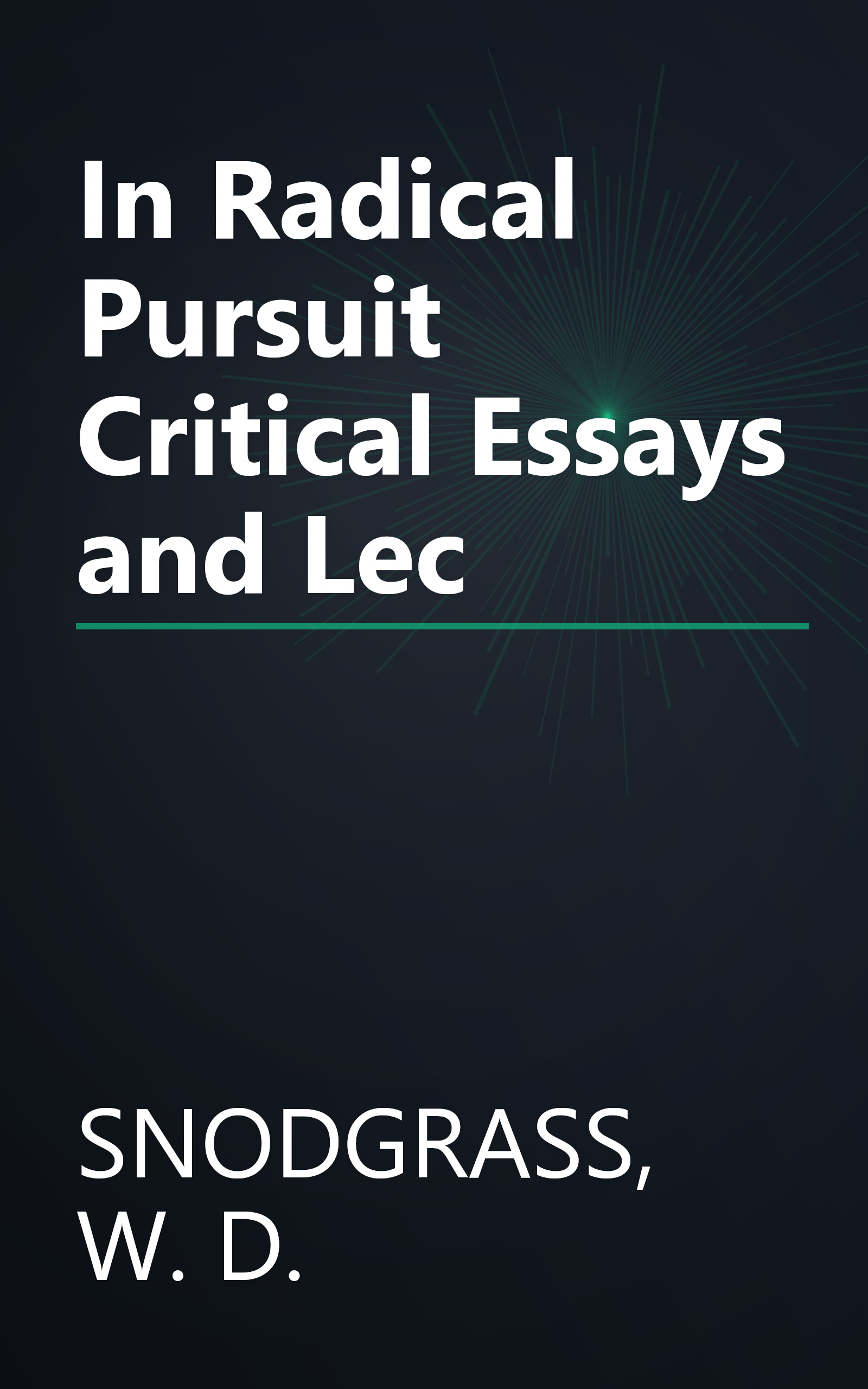 In Radical Pursuit Critical Essays and Lec book cover