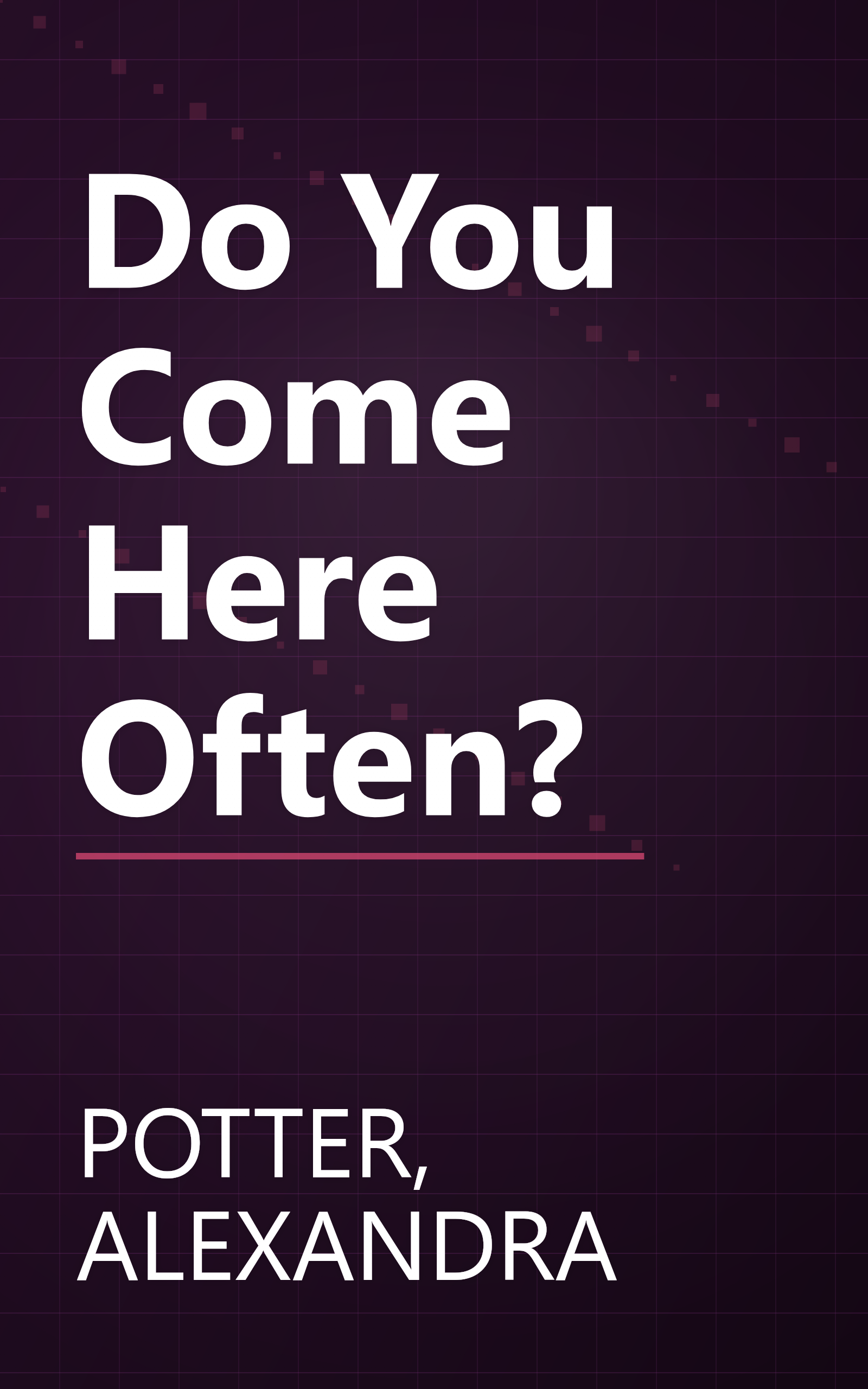 Do You Come Here Often? book cover