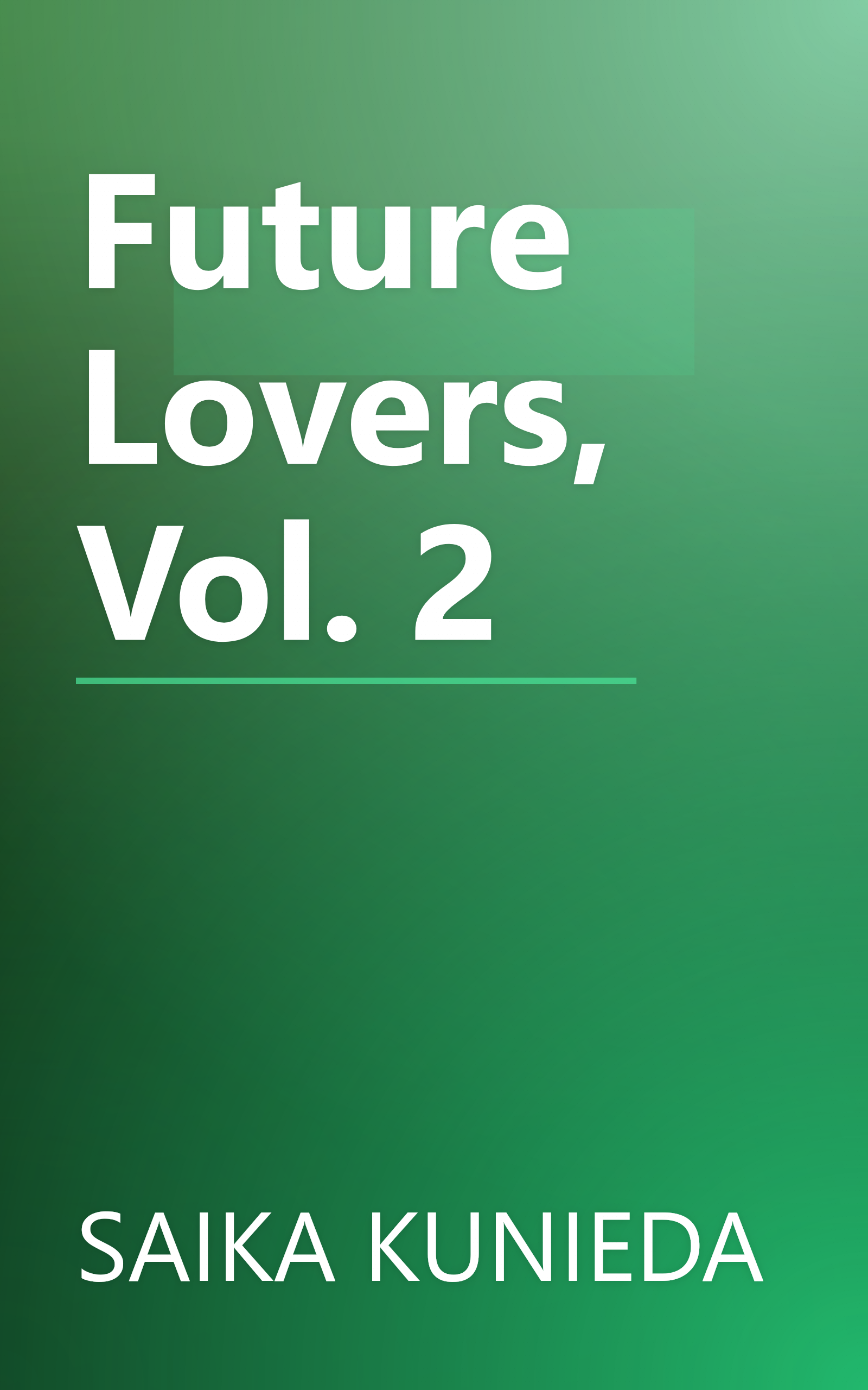 Future Lovers, Vol. 2 book cover