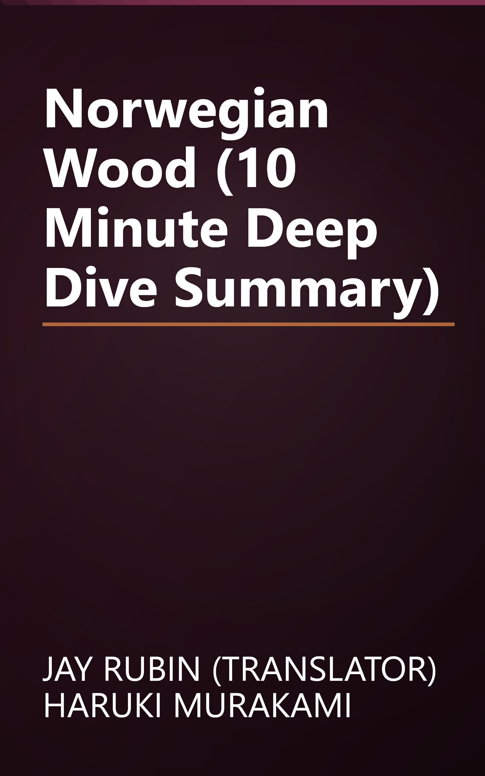 Norwegian Wood (10 Minute   Deep Dive Summary) book cover