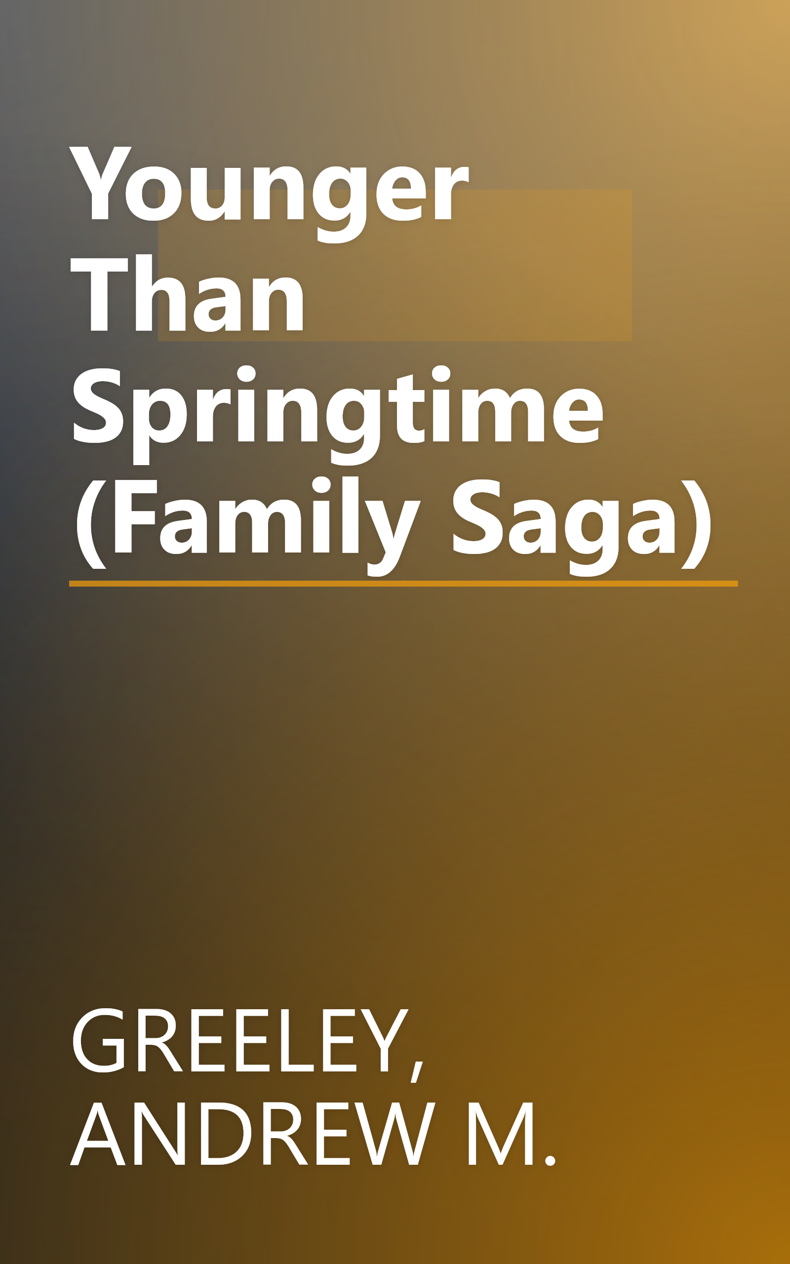 Younger Than Springtime (Family Saga) book cover