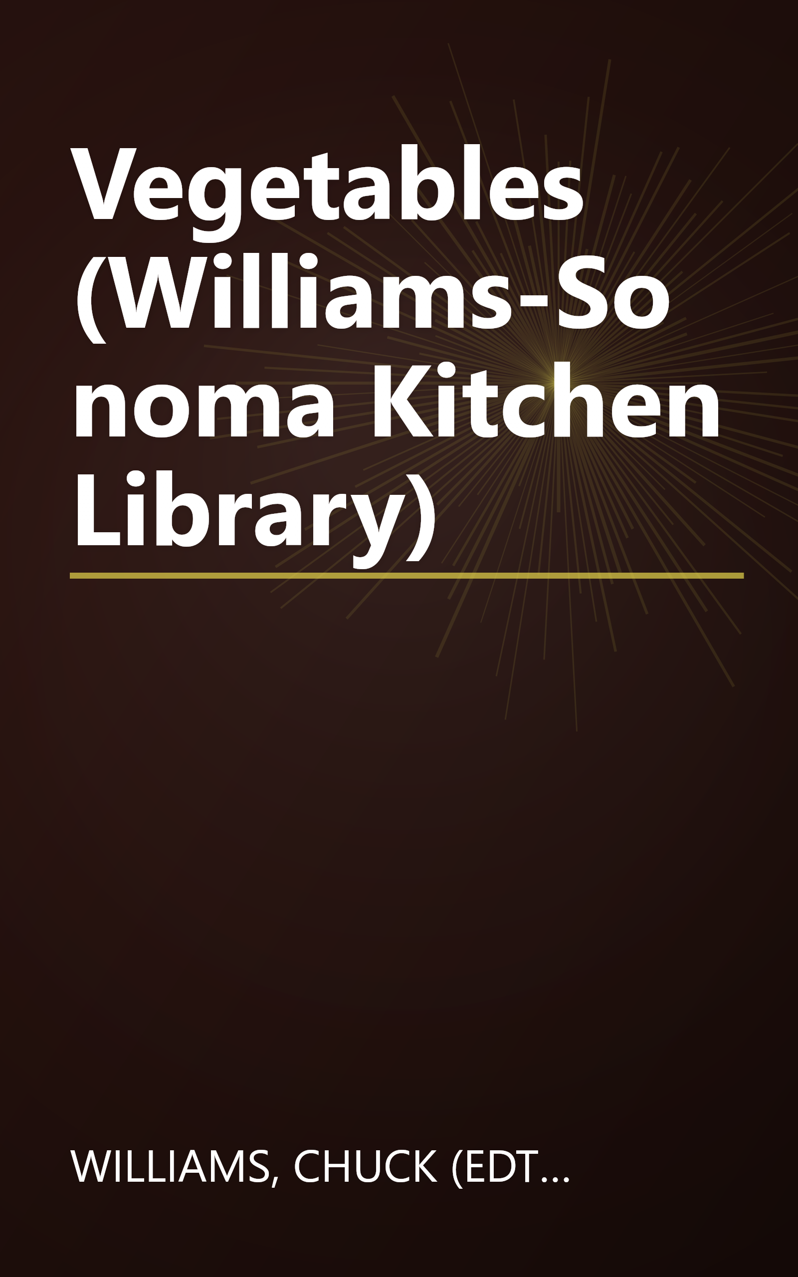Vegetables (Williams-Sonoma Kitchen Library) book cover