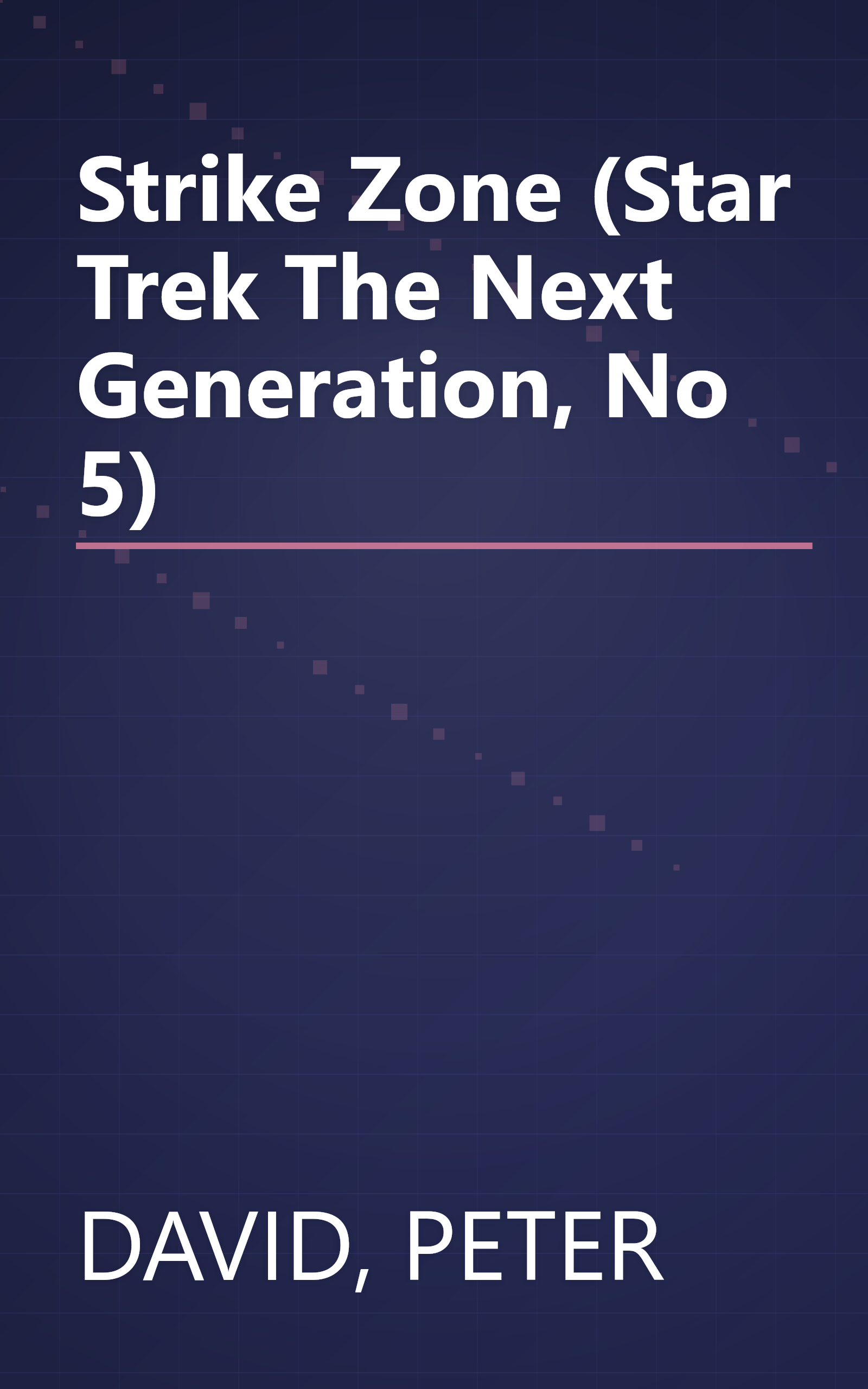 Strike Zone (Star Trek The Next Generation, No 5) book cover