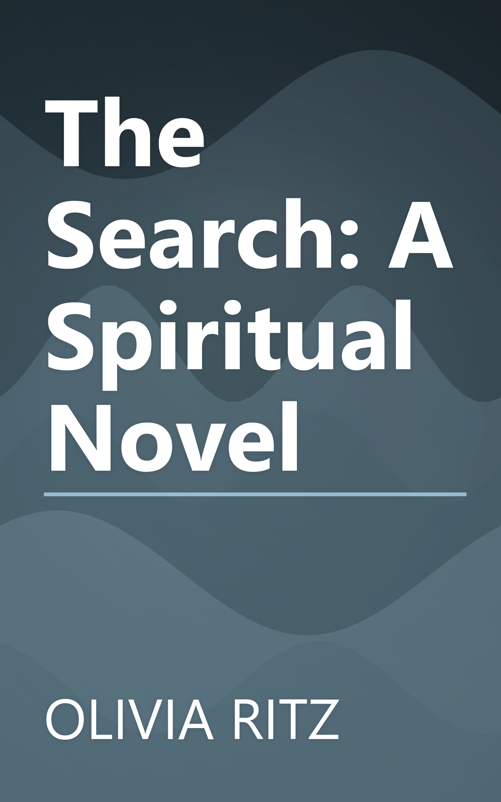 The Search: A Spiritual Novel book cover