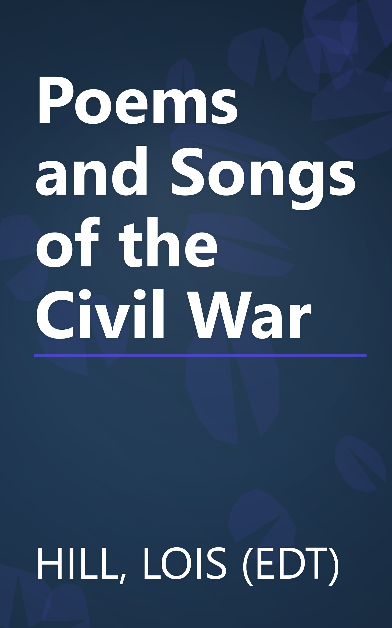 Poems and Songs of the Civil War book cover