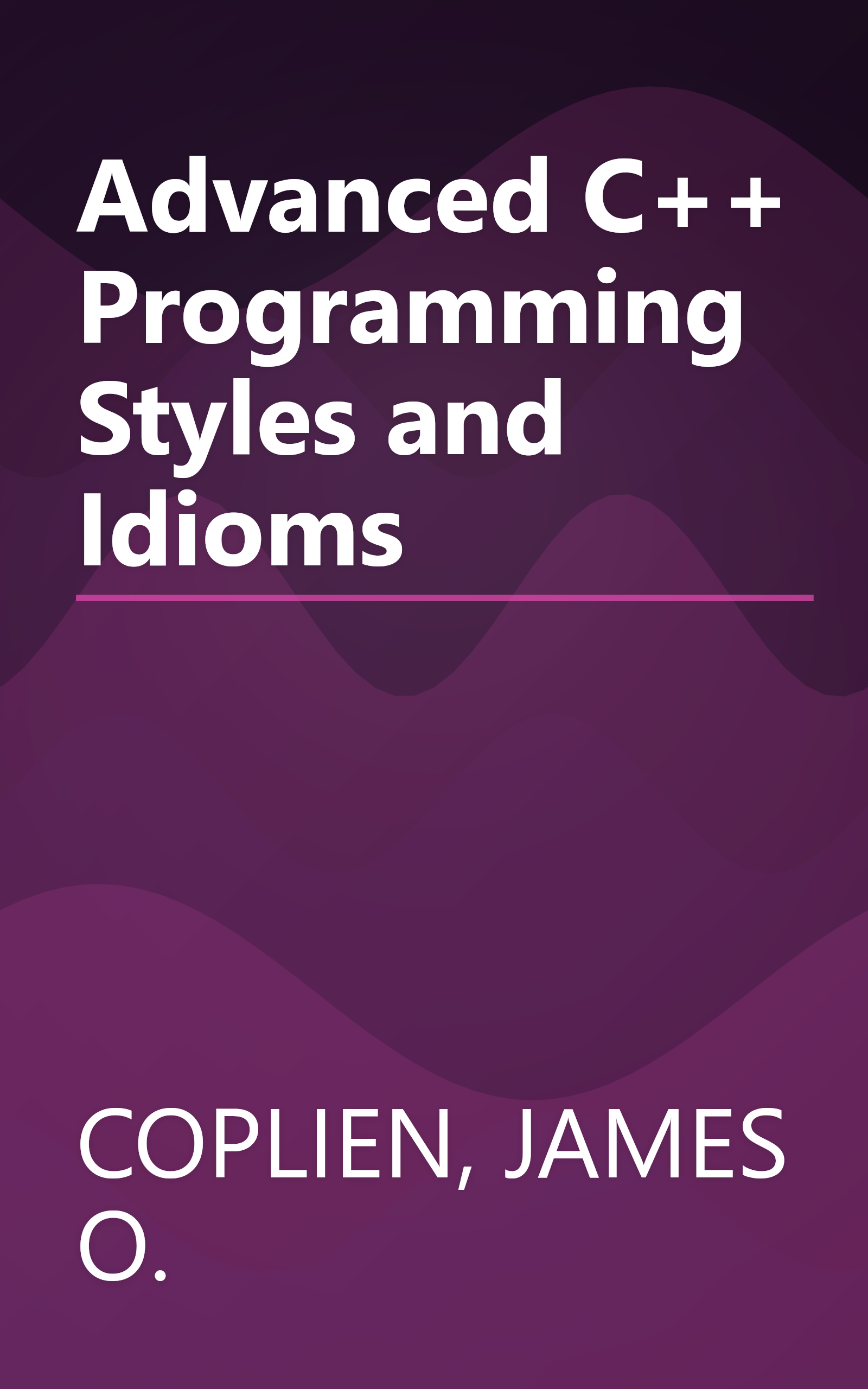 Advanced C++ Programming Styles and Idioms book cover