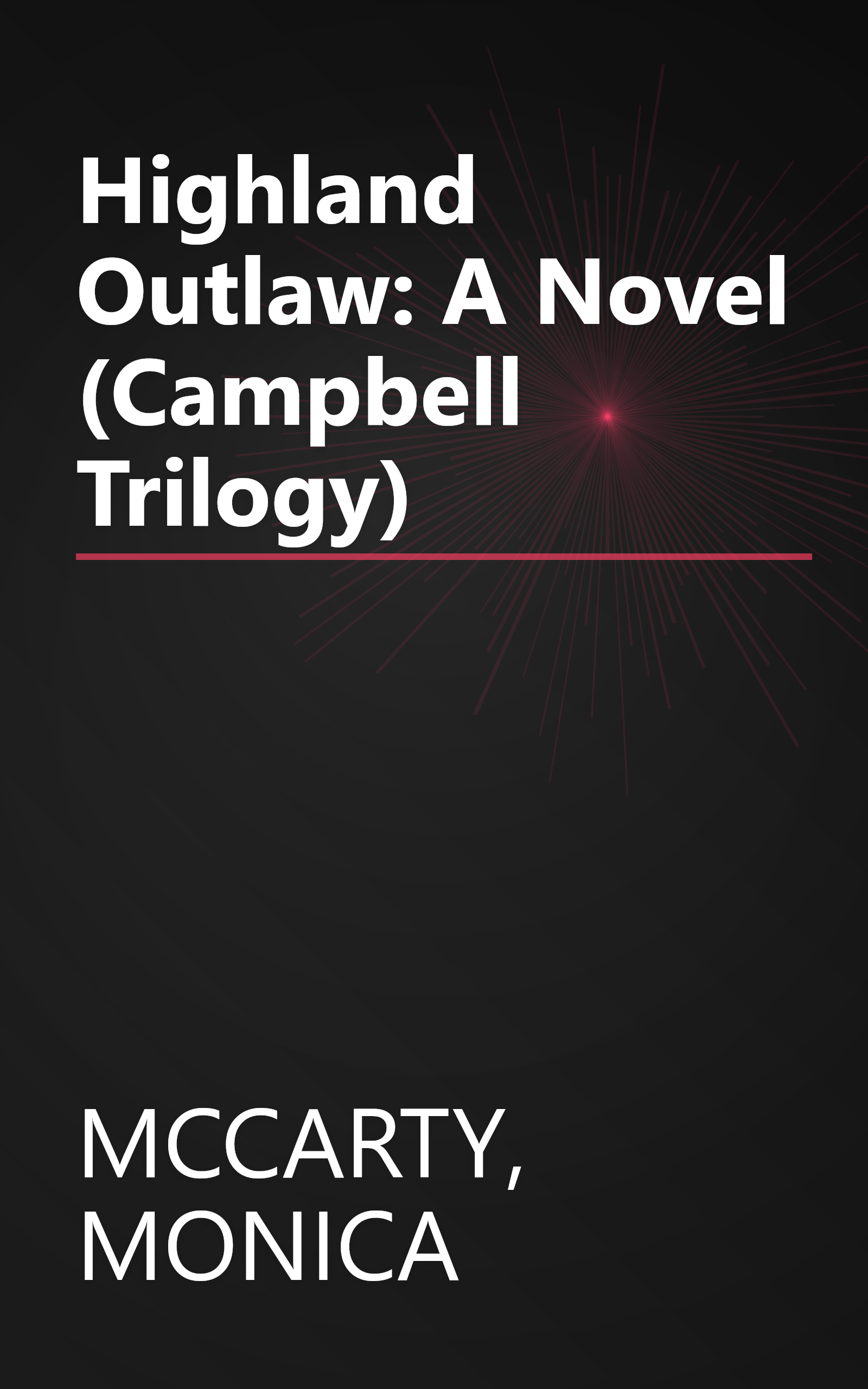 Highland Outlaw: A Novel (Campbell Trilogy) book cover