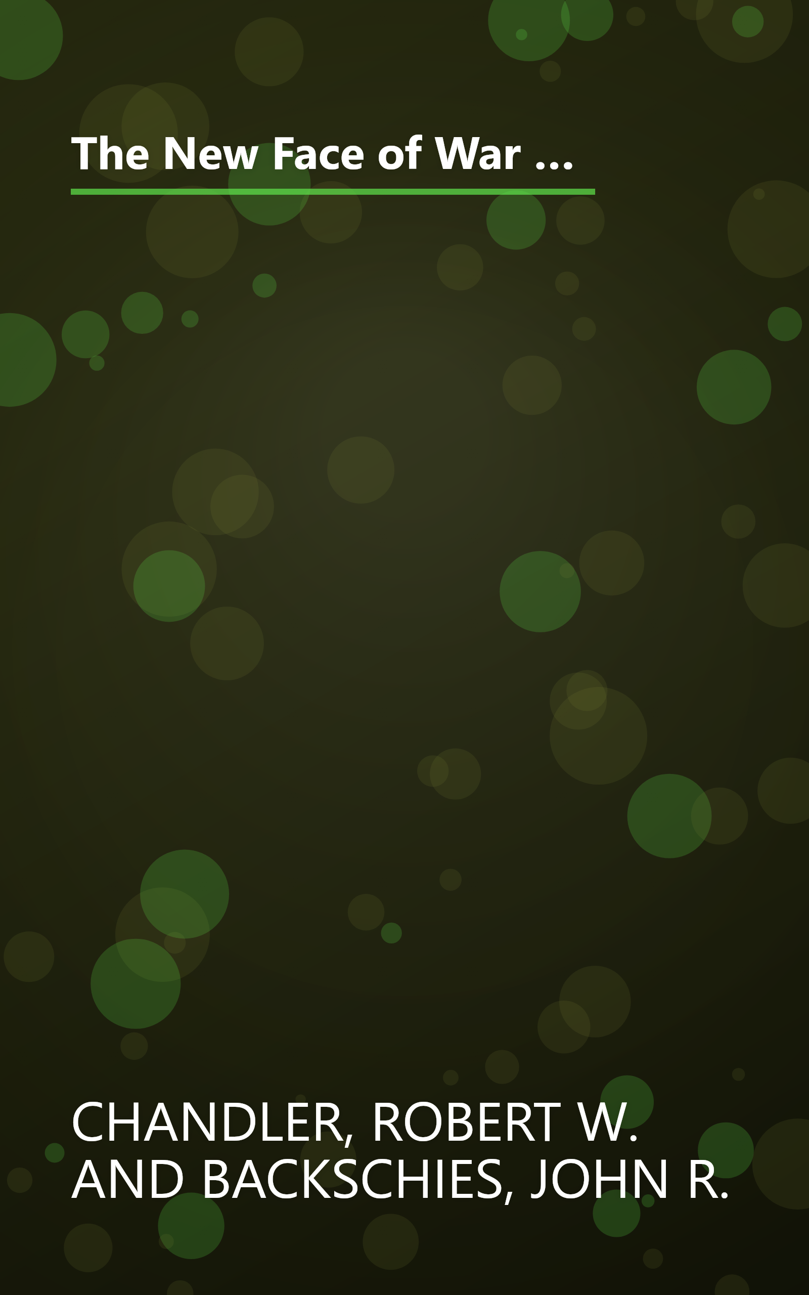 The New Face of War : Weapons of Mass Destruction & the Revitalization of America's Transoceanic Military Strategy book cover