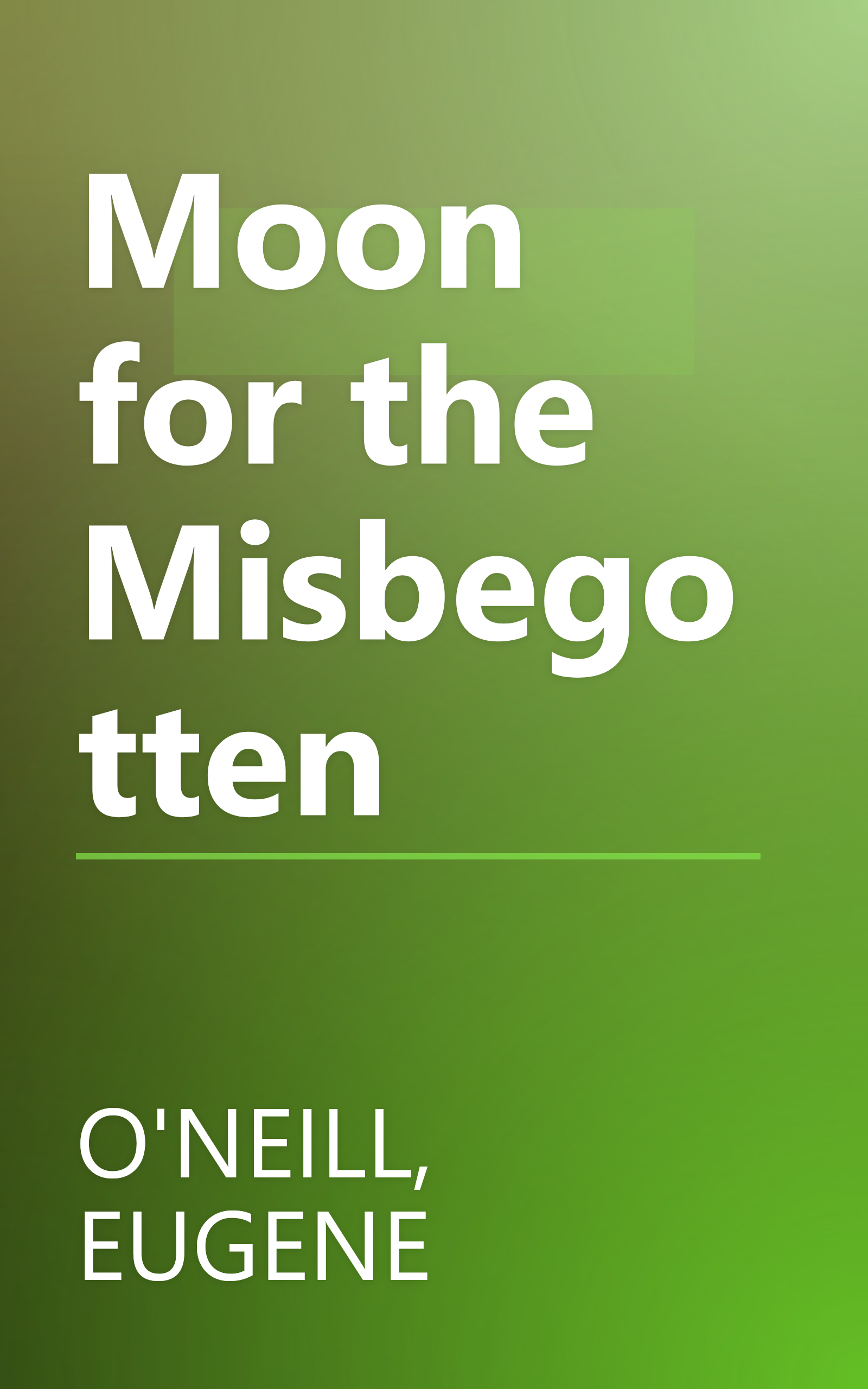 Moon for the Misbegotten book cover