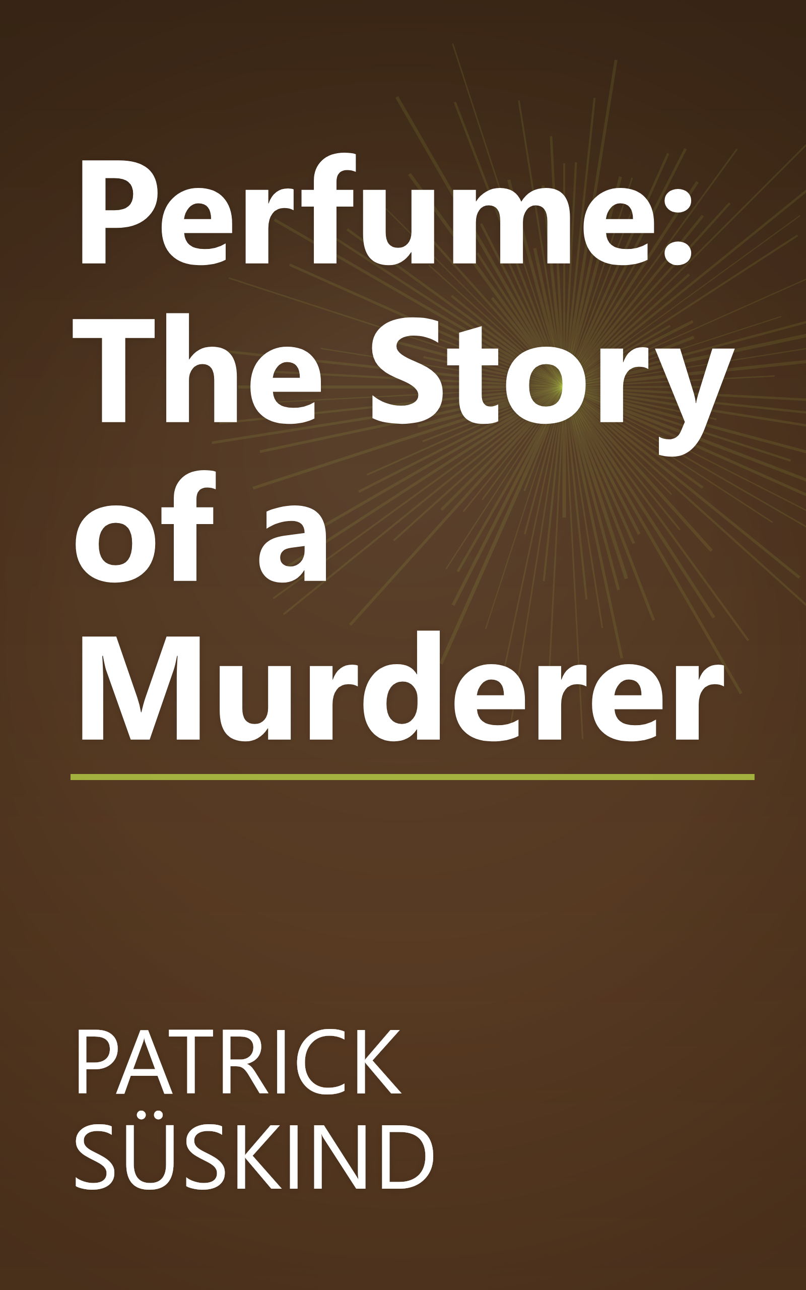 Perfume: The Story of a Murderer book cover