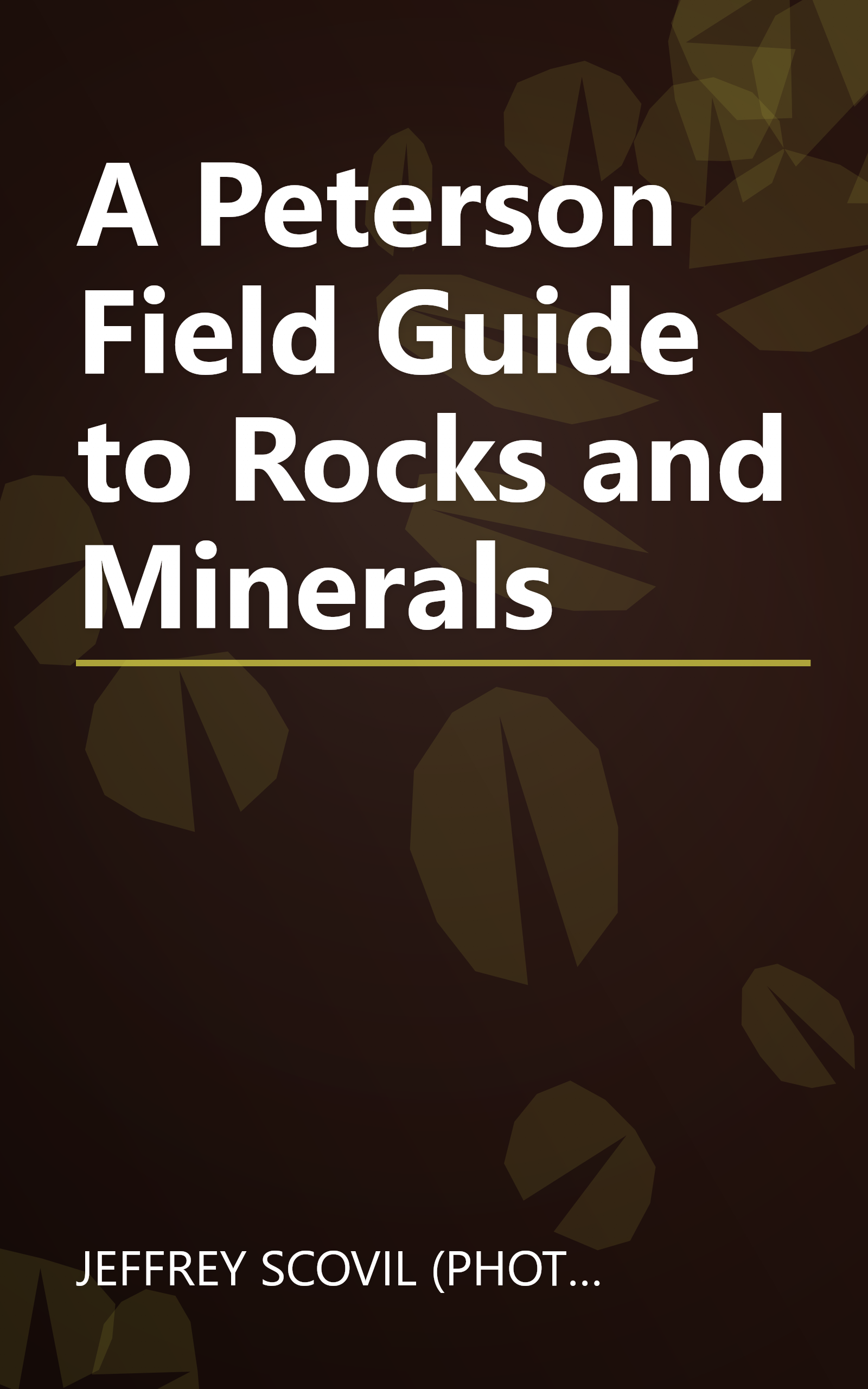 A Peterson Field Guide to Rocks and Minerals book cover