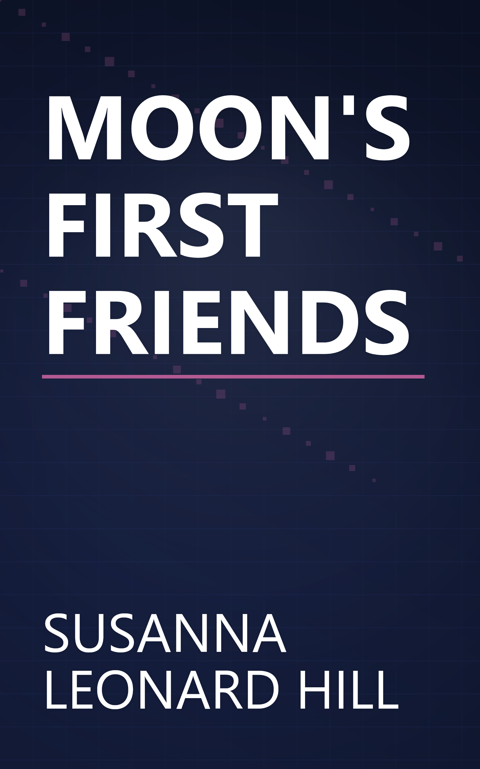 MOON'S FIRST FRIENDS book cover