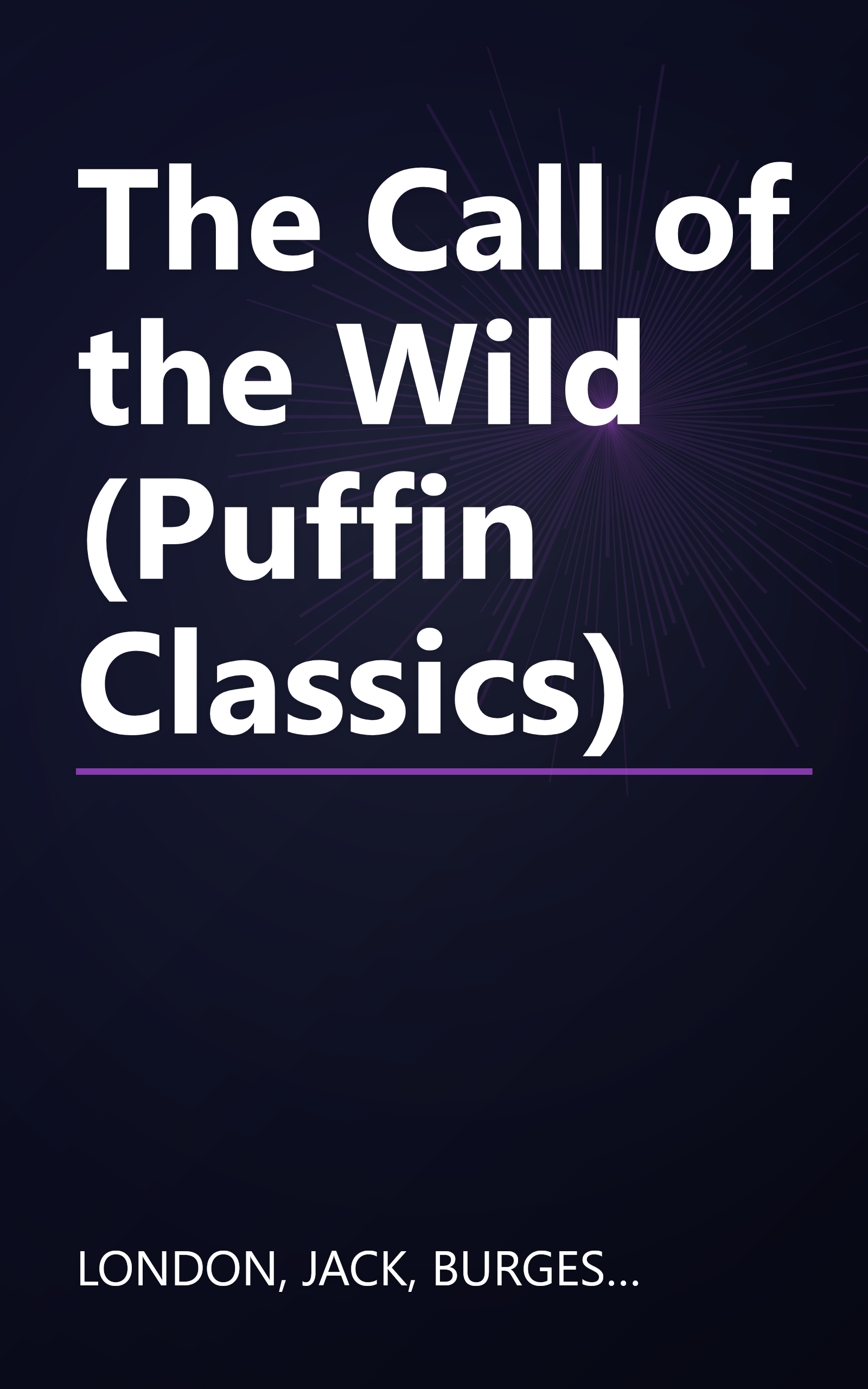 The Call of the Wild (Puffin Classics) book cover
