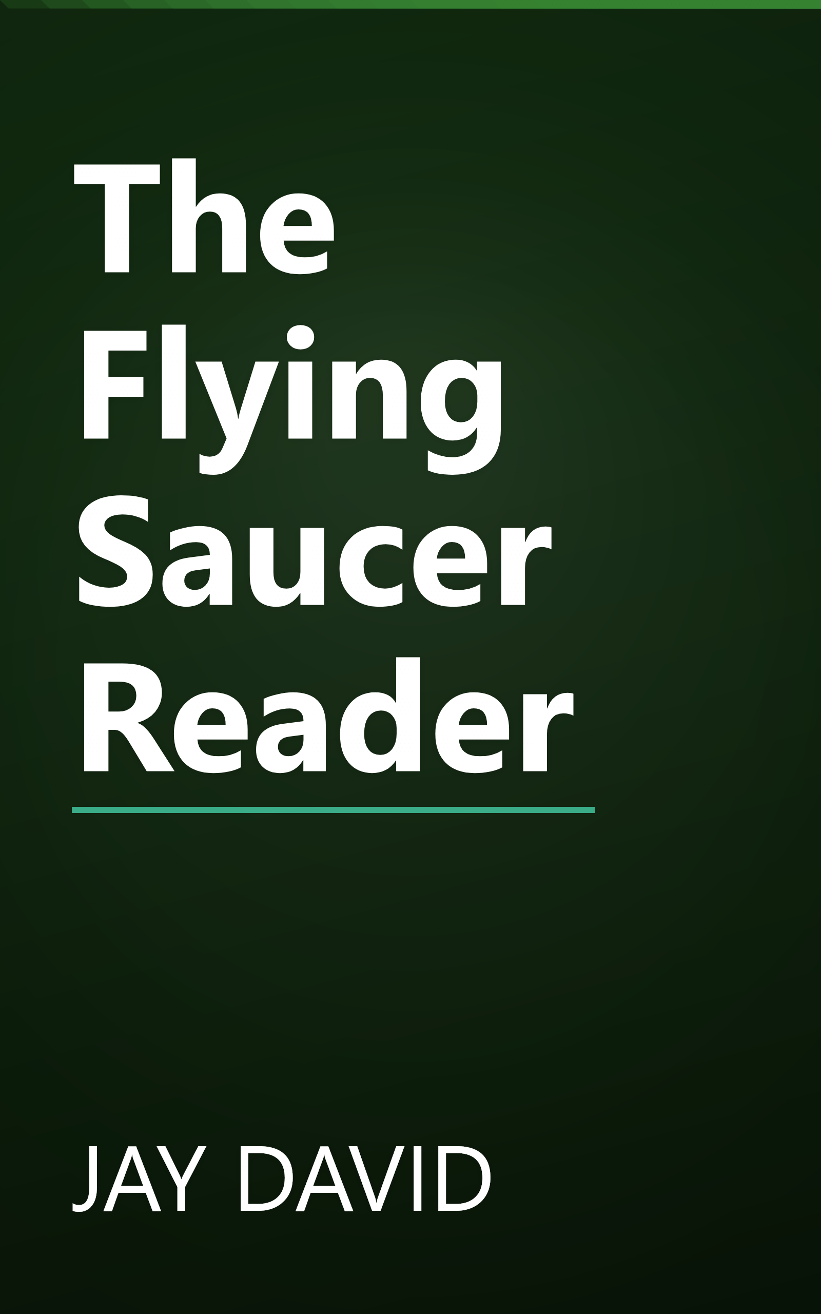 The Flying Saucer Reader book cover