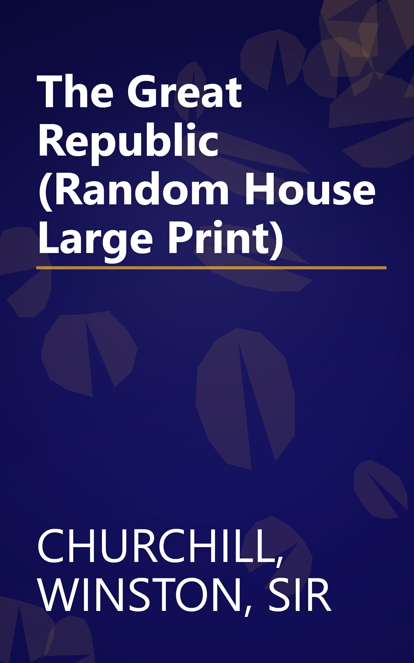The Great Republic (Random House Large Print) book cover