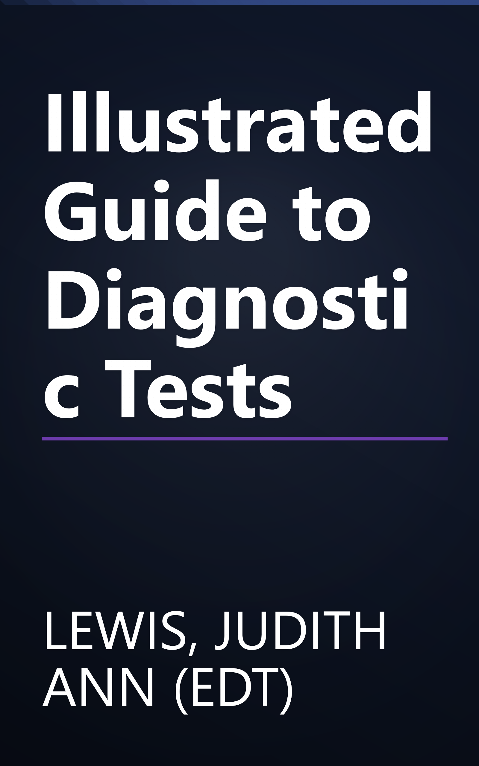 Illustrated Guide to Diagnostic Tests book cover