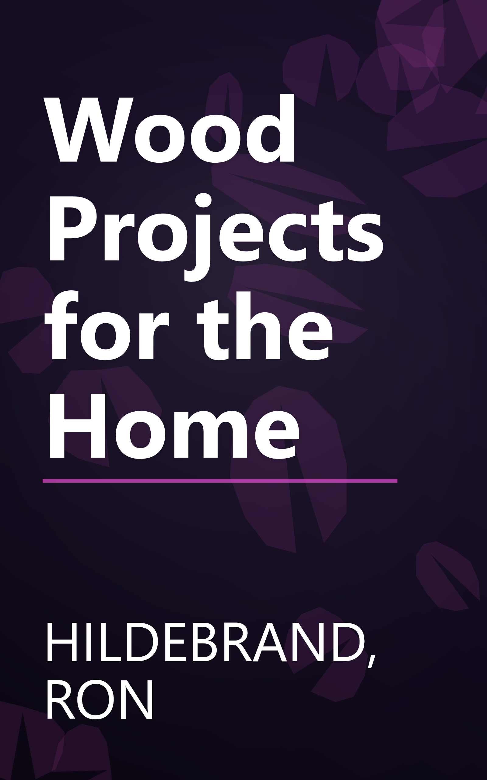 Wood Projects for the Home book cover