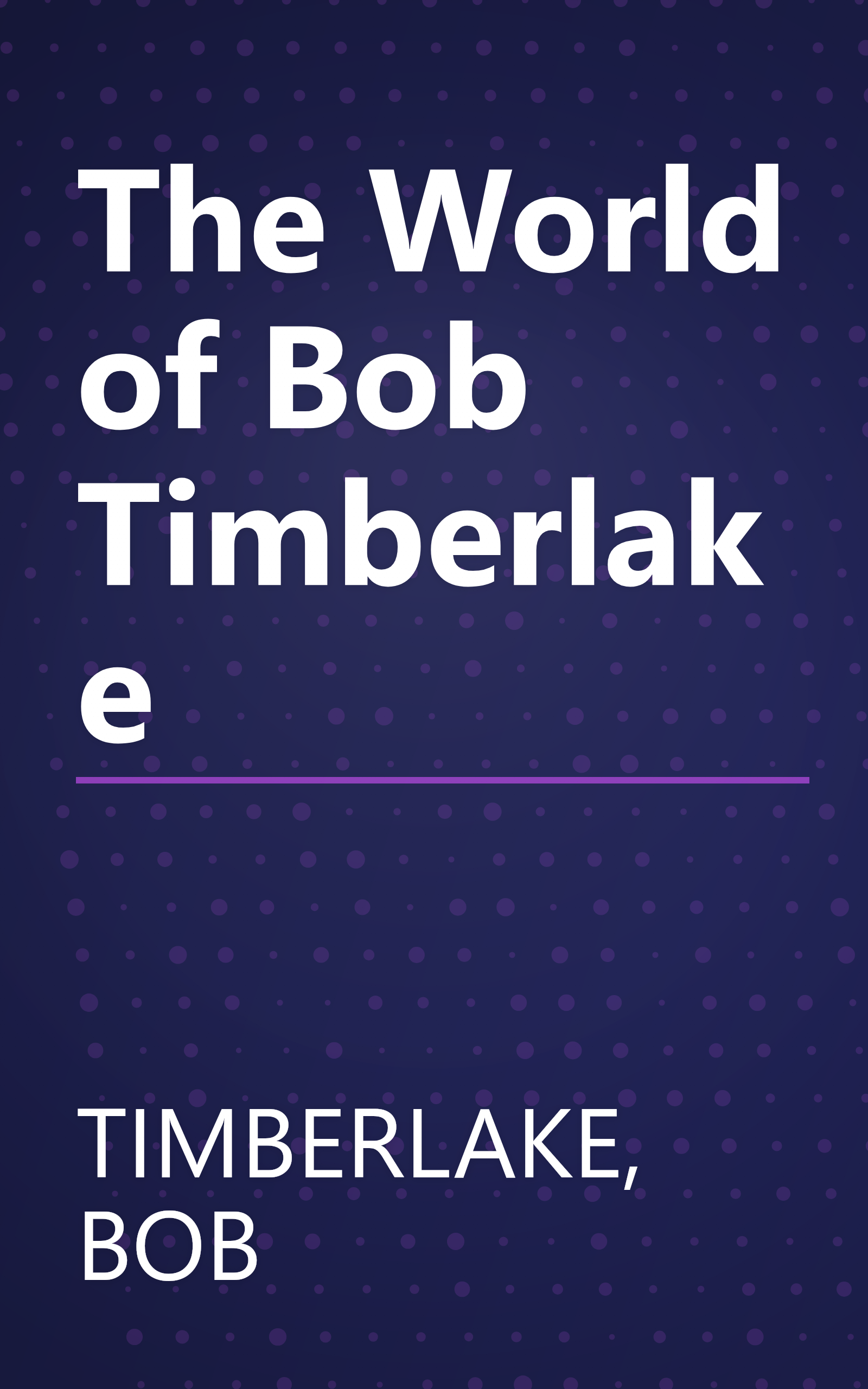 The World of Bob Timberlake book cover