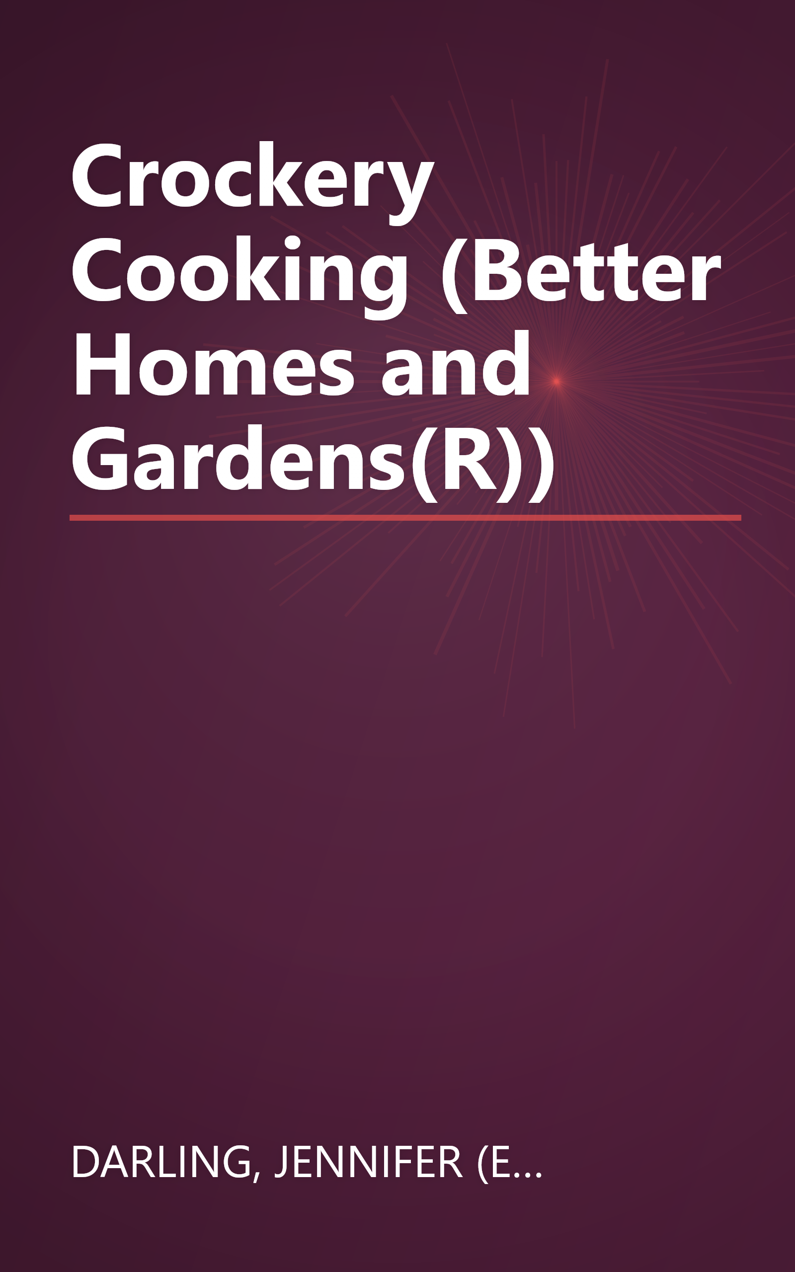 Crockery Cooking (Better Homes and Gardens(R)) book cover