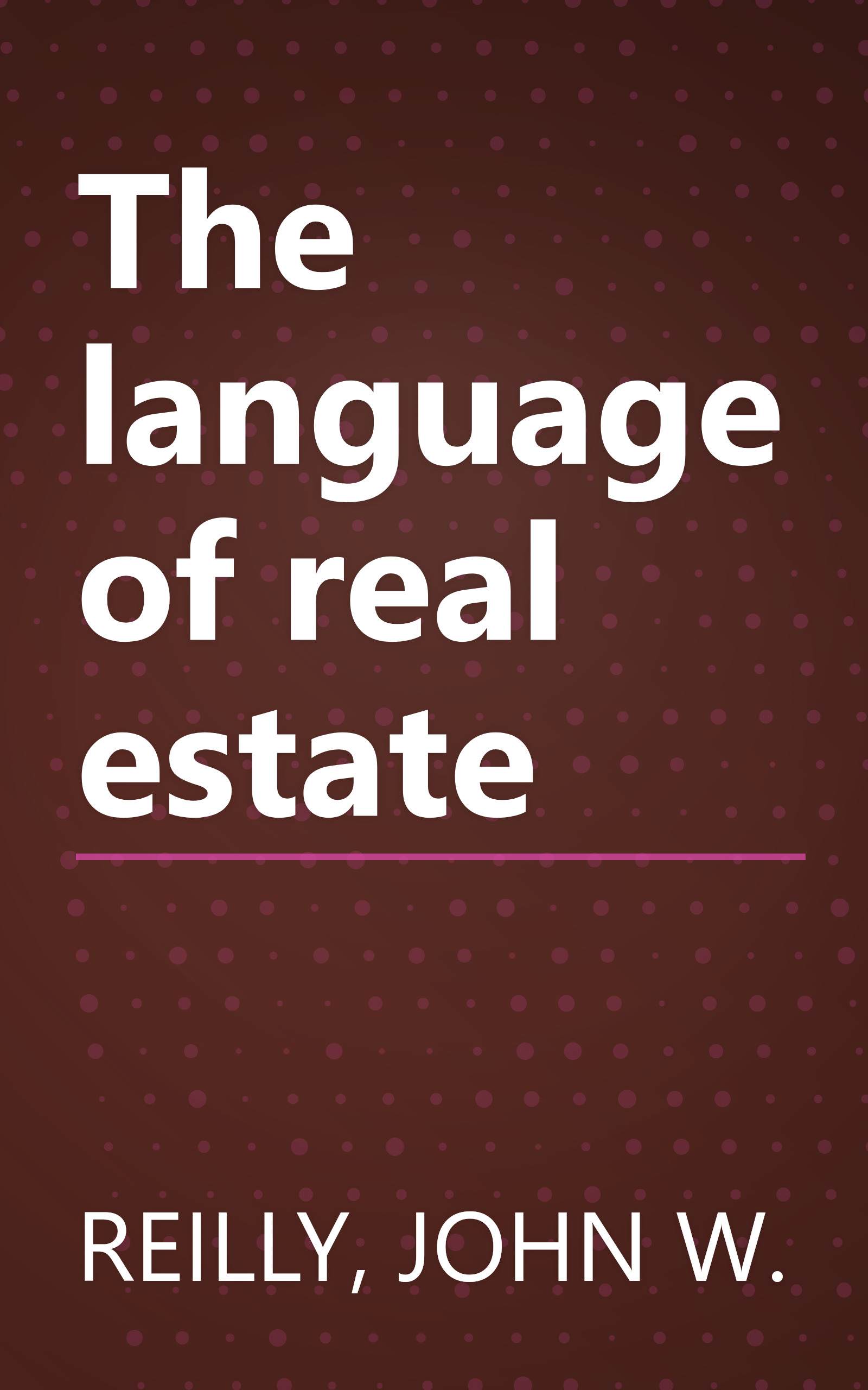 The language of real estate book cover