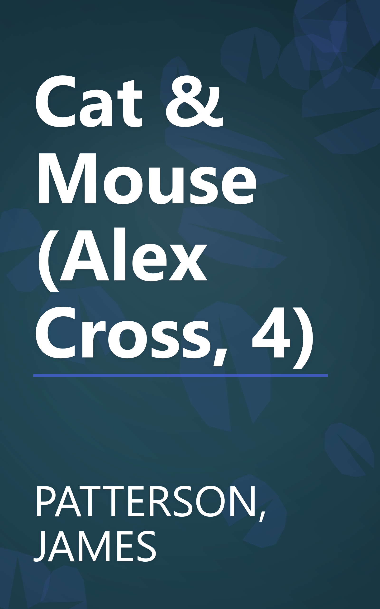Cat & Mouse (Alex Cross, 4) book cover