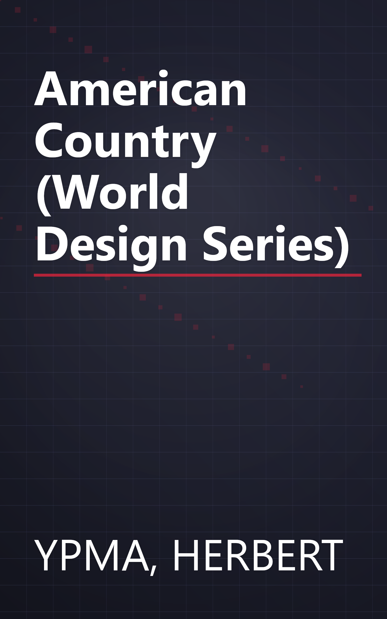 American Country (World Design Series) book cover