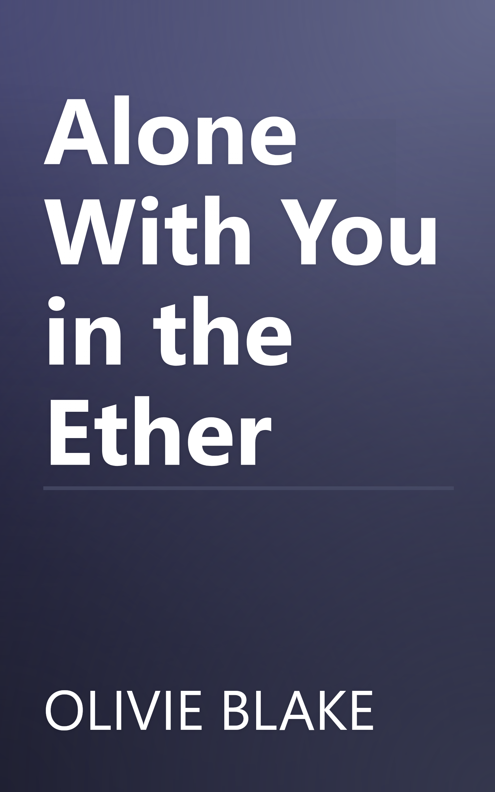 Alone With You in the Ether book cover