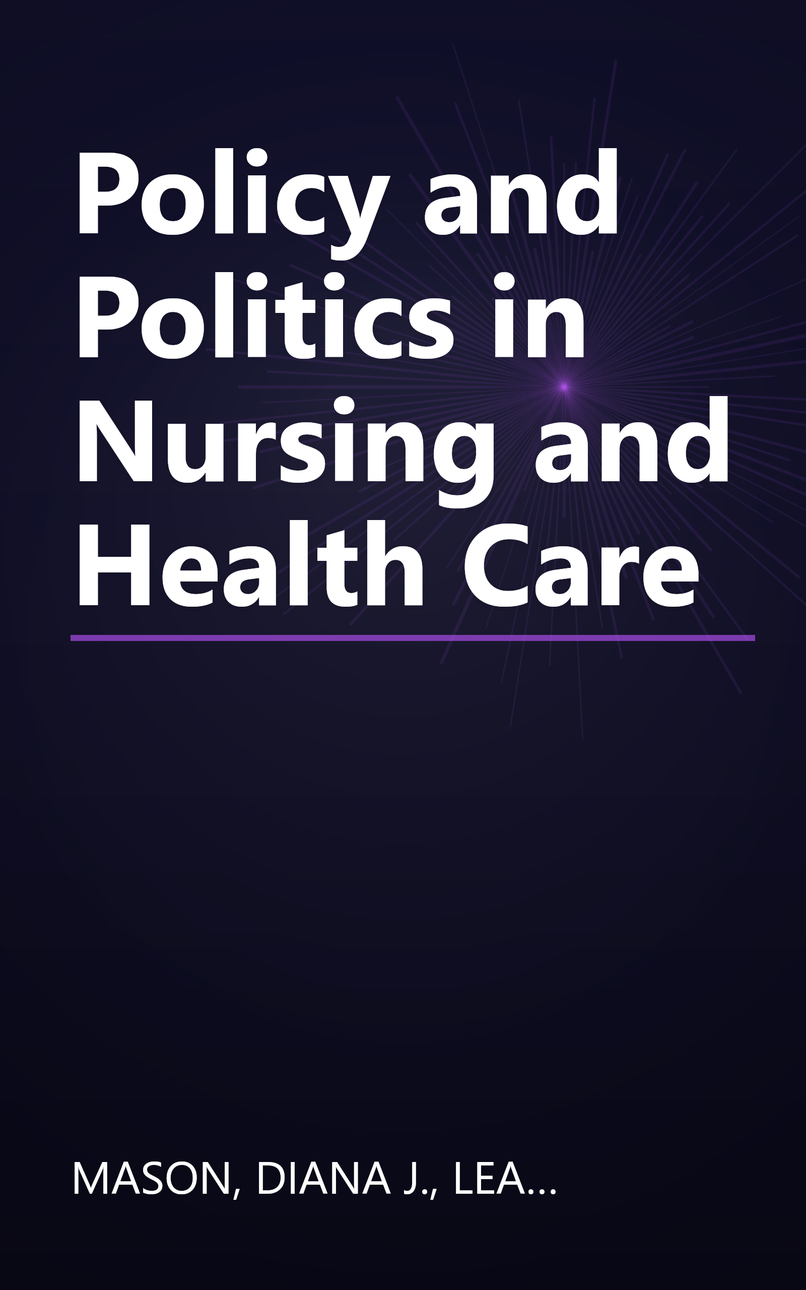 Policy and Politics in Nursing and Health Care book cover