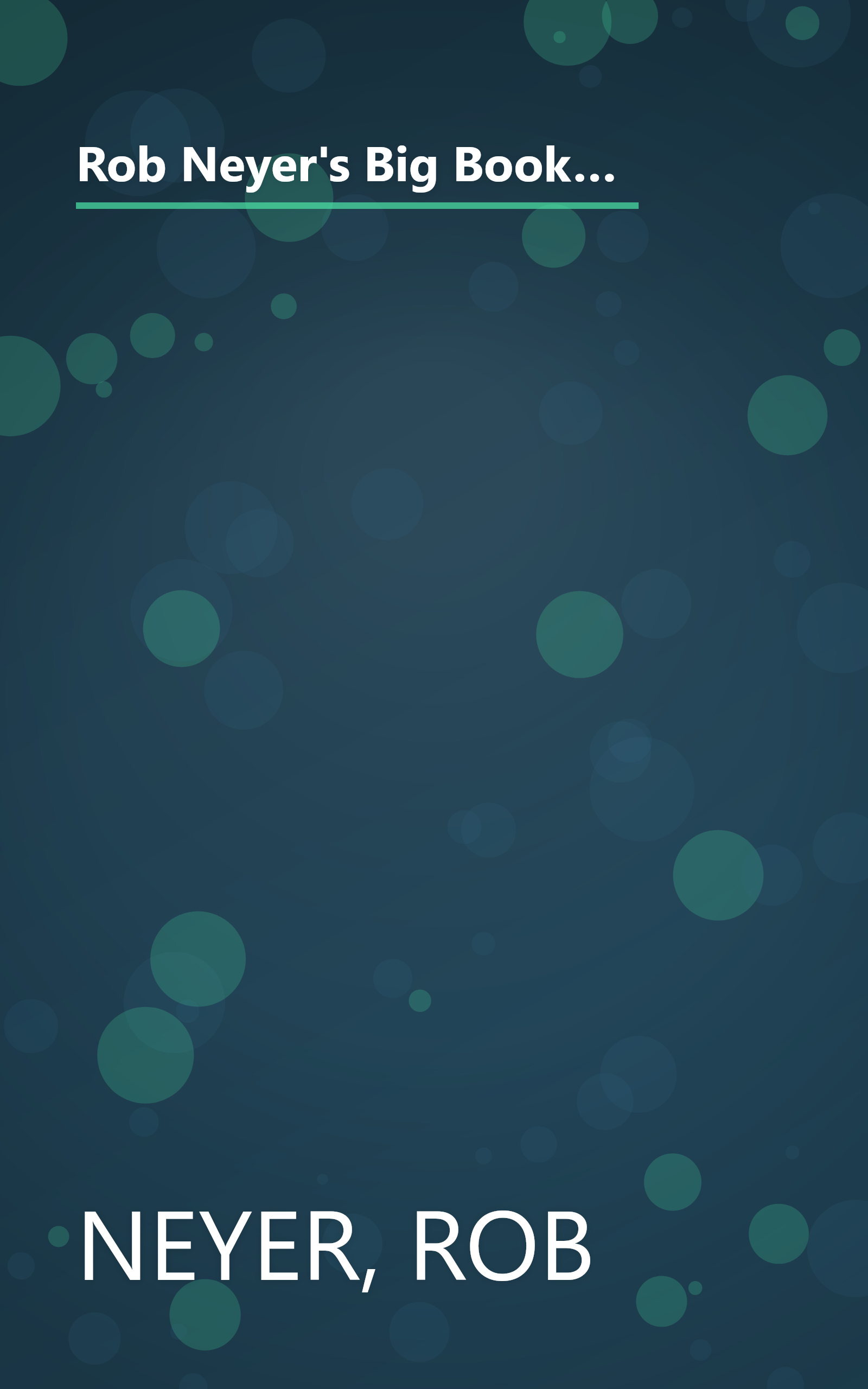 Rob Neyer's Big Book of Baseball Lineups: A Complete Guide to the Best, Worst, and Most Memorable Players to Ever Grace the Major Leagues book cover