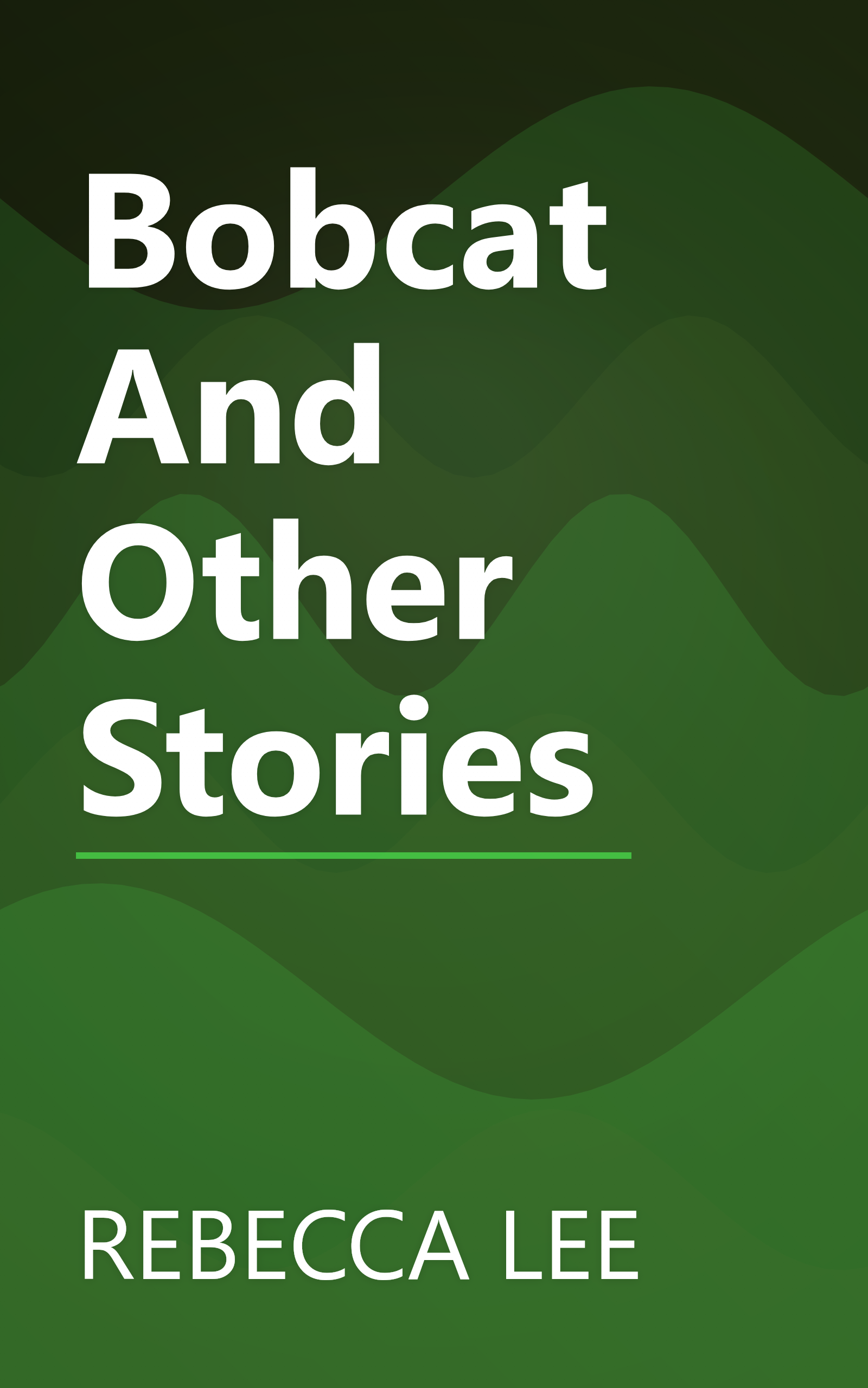 Bobcat And Other Stories book cover