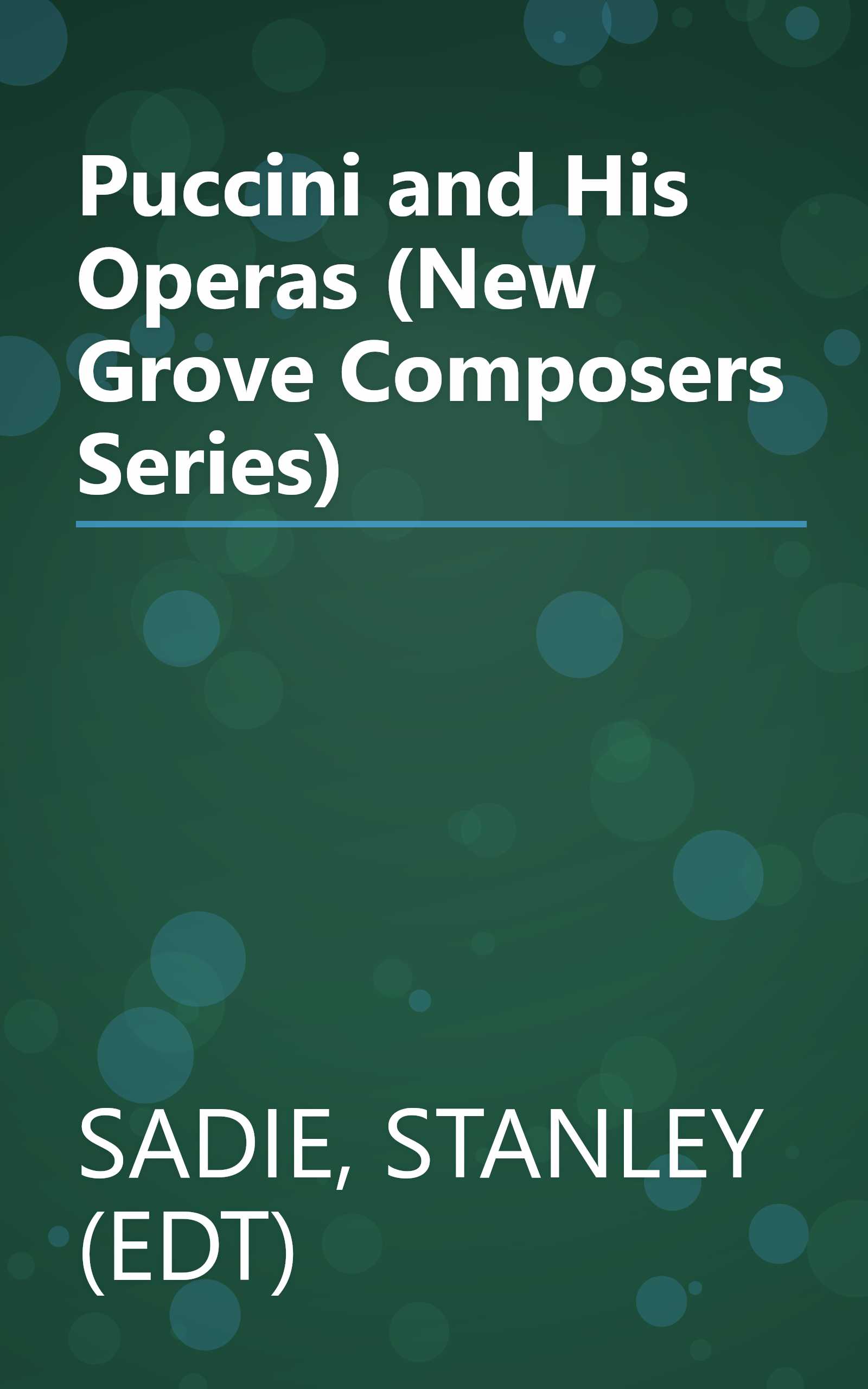 Puccini and His Operas (New Grove Composers Series) book cover