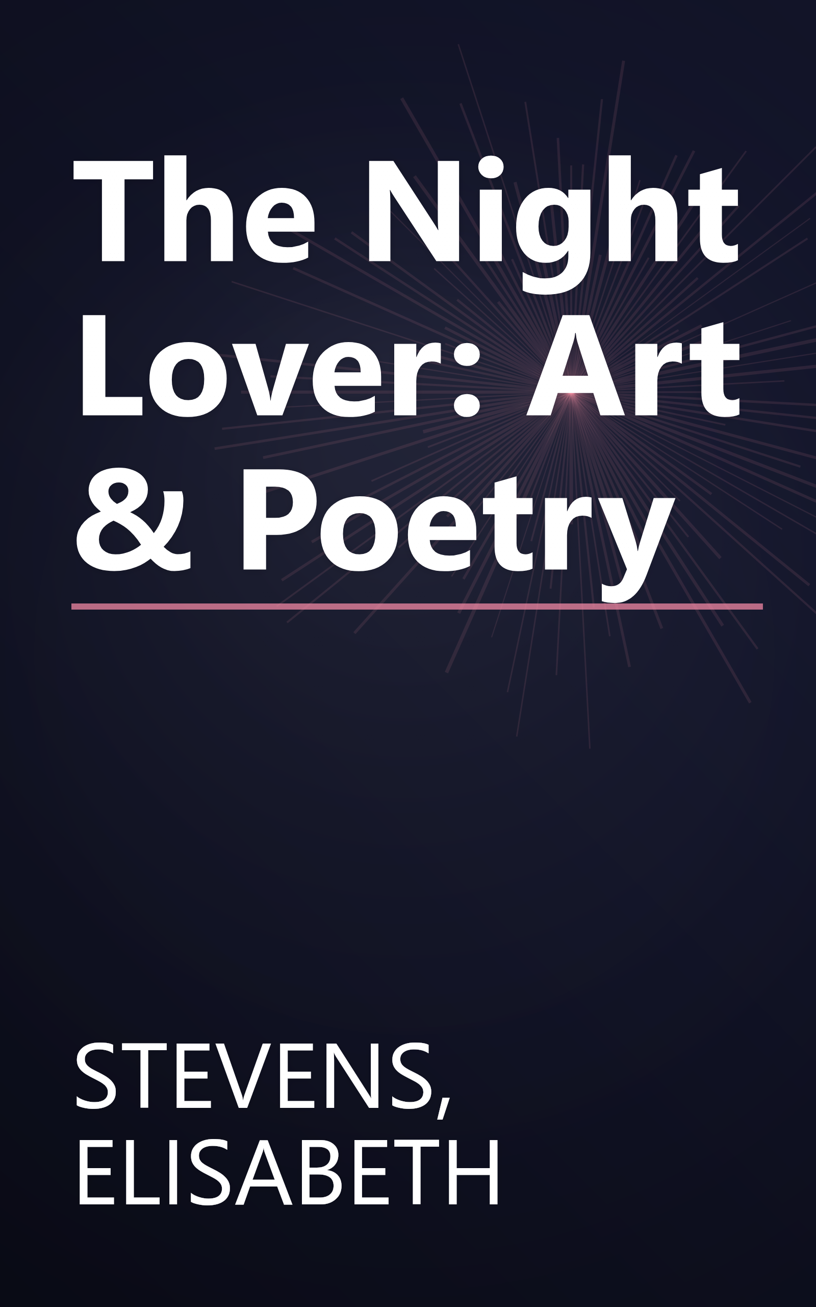 The Night Lover: Art & Poetry book cover
