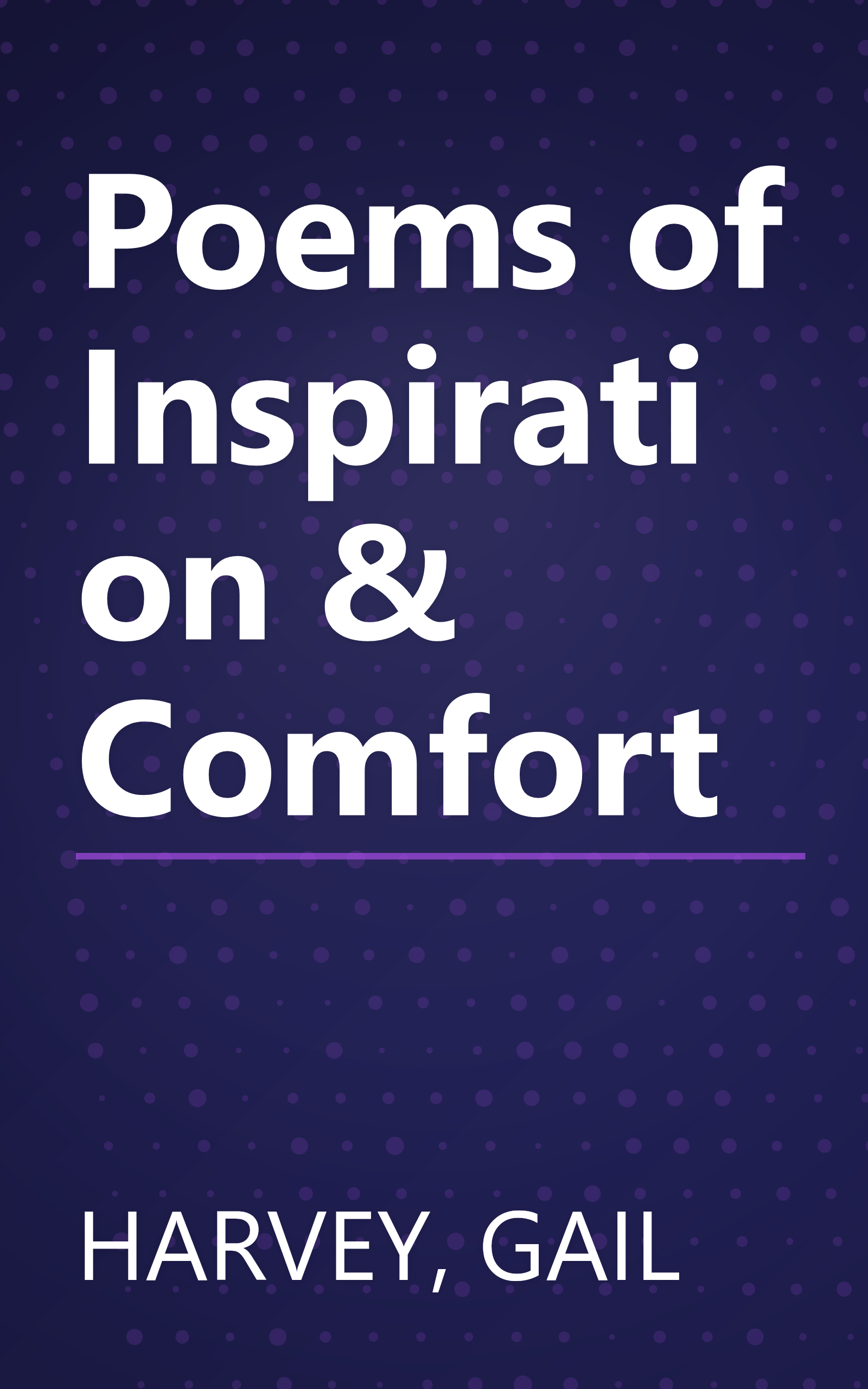 Poems of Inspiration & Comfort book cover