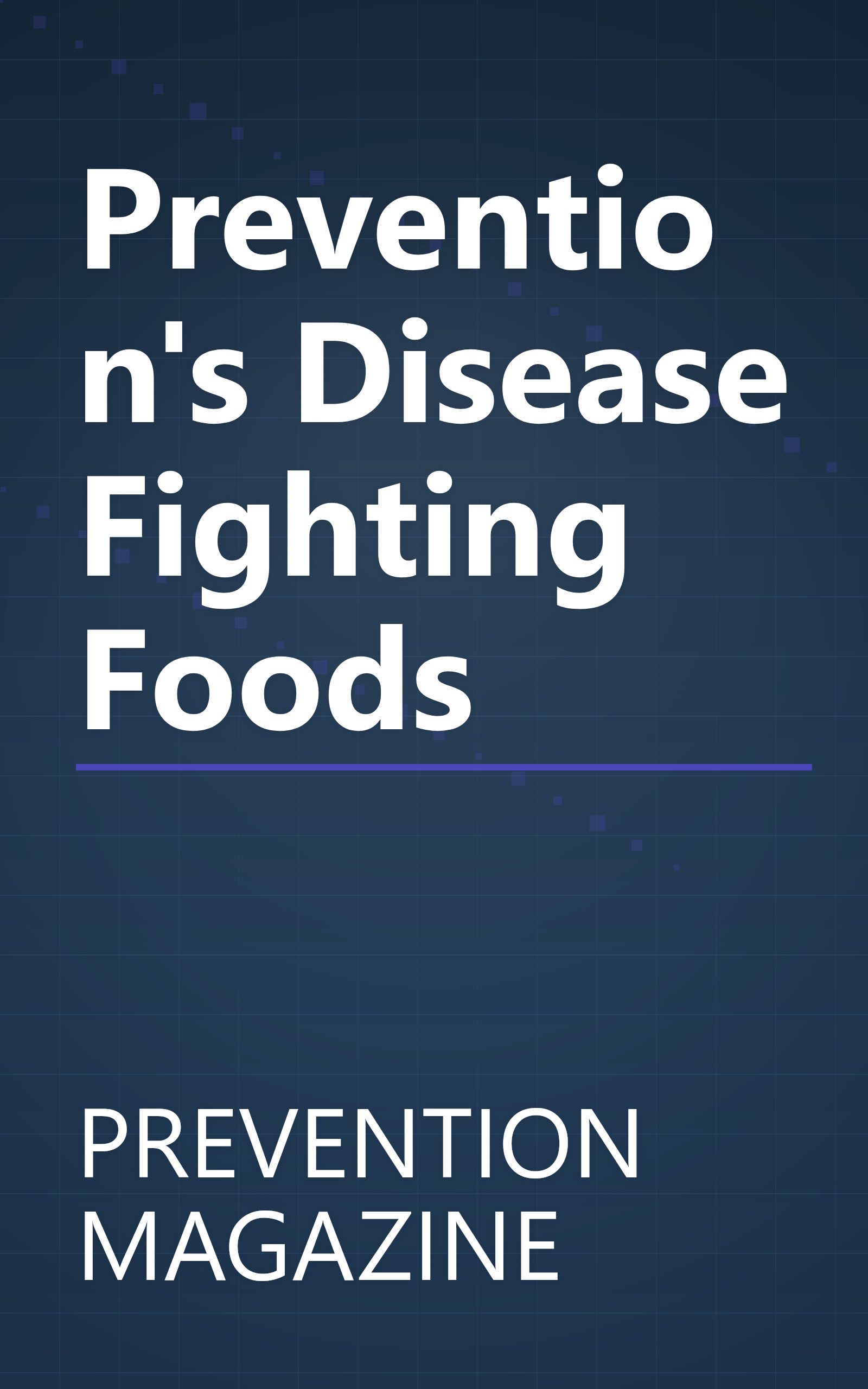 Prevention's Disease Fighting Foods book cover