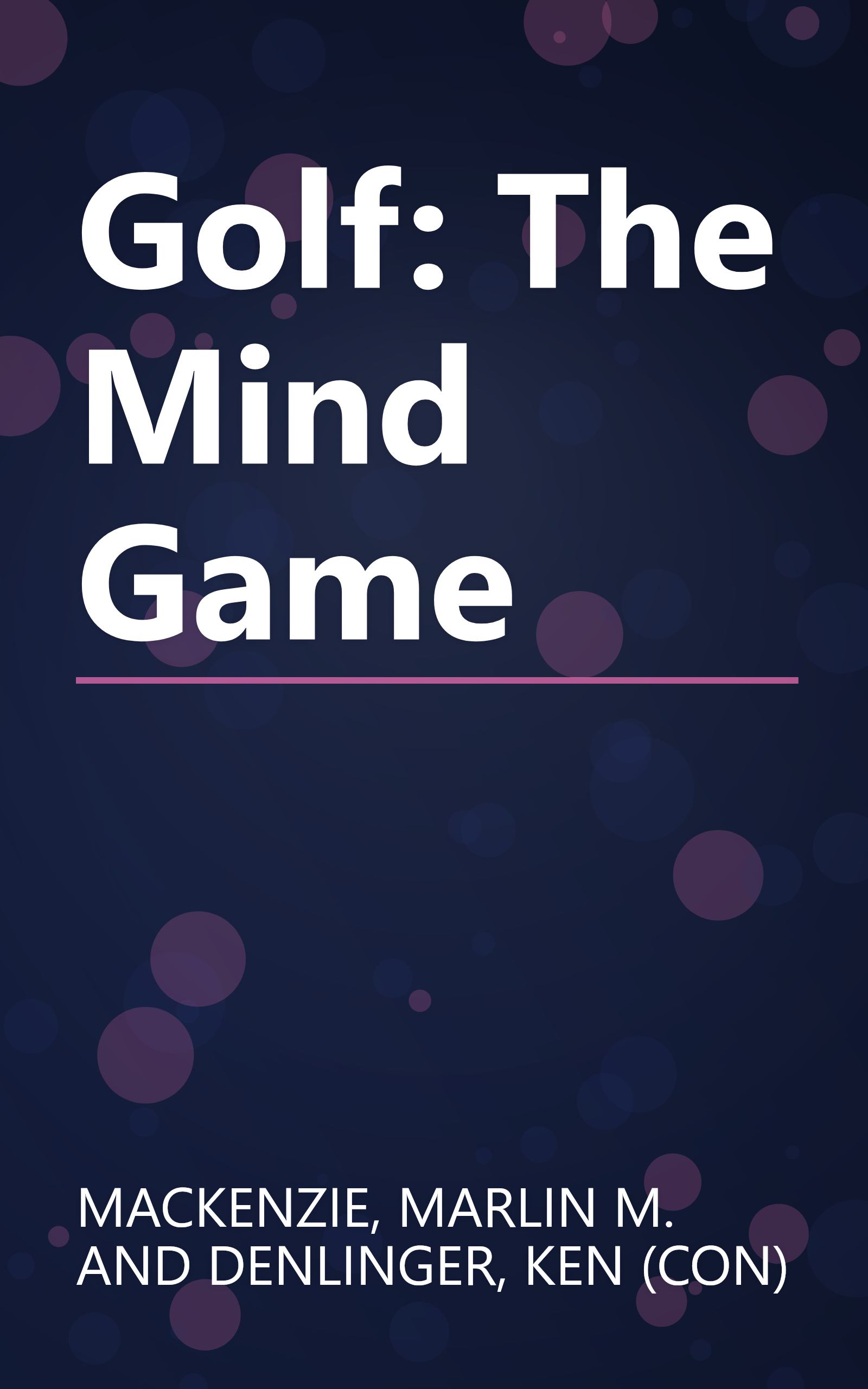 Golf: The Mind Game book cover