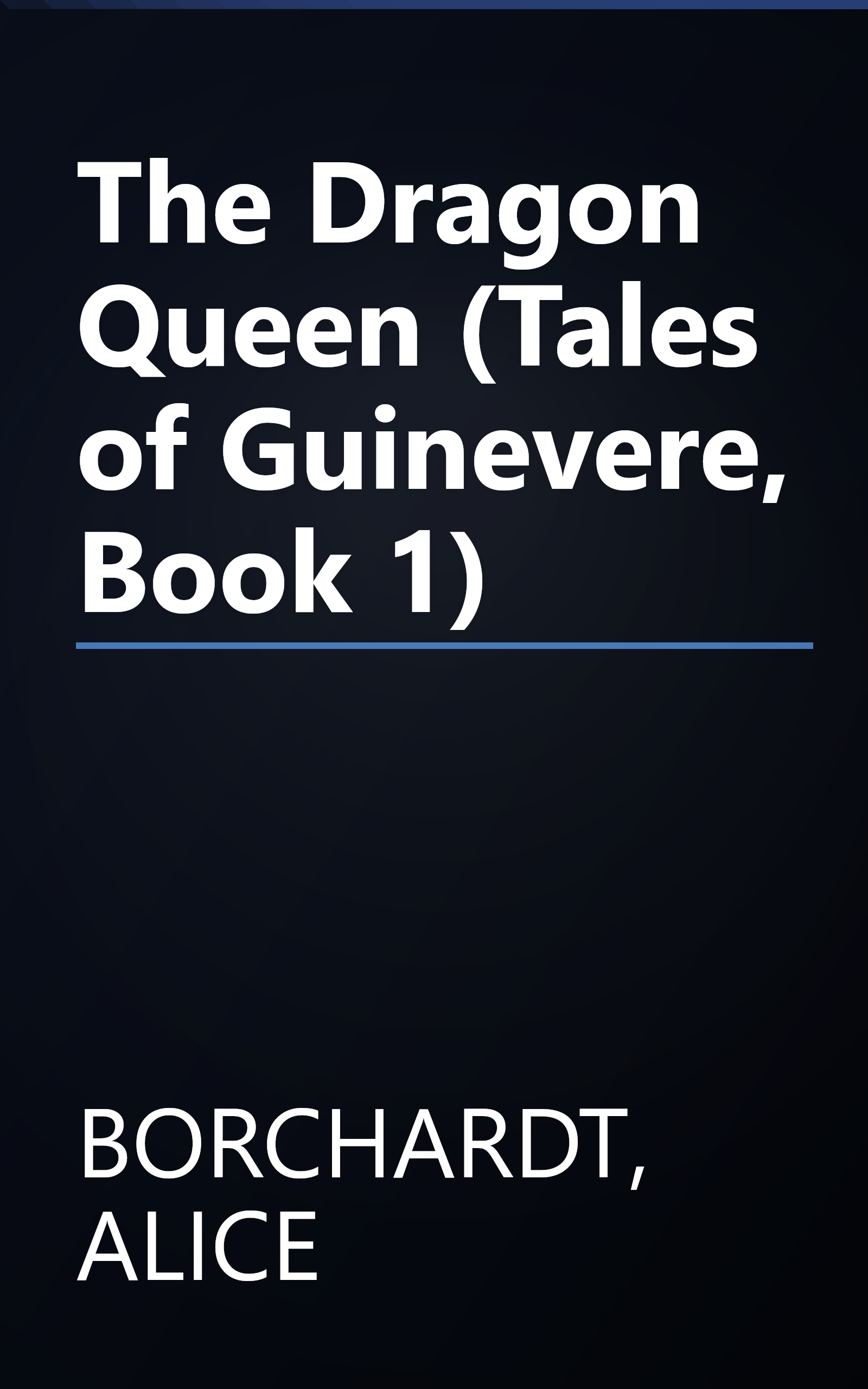 The Dragon Queen (Tales of Guinevere, Book 1) book cover