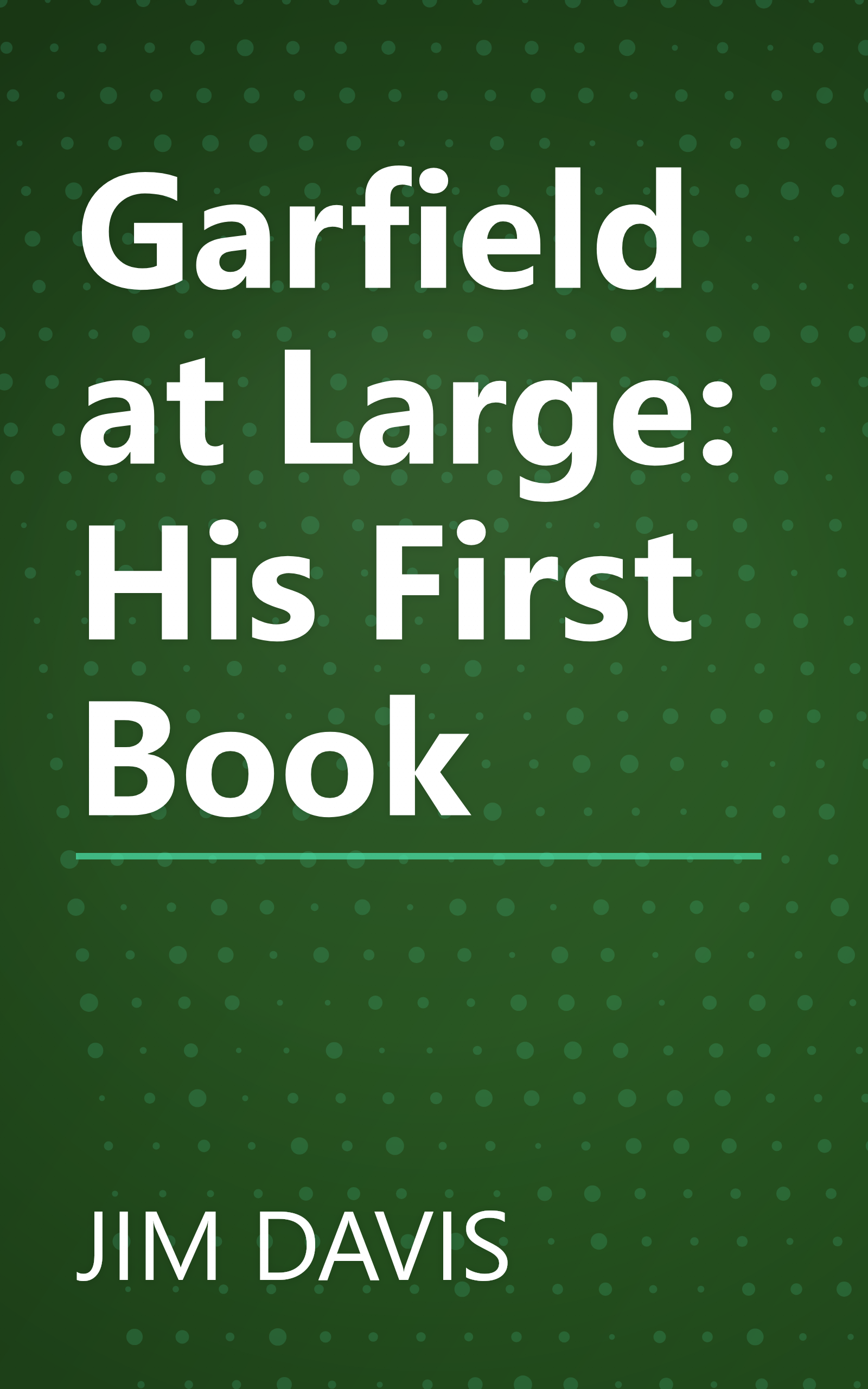 Garfield at Large: His First Book book cover