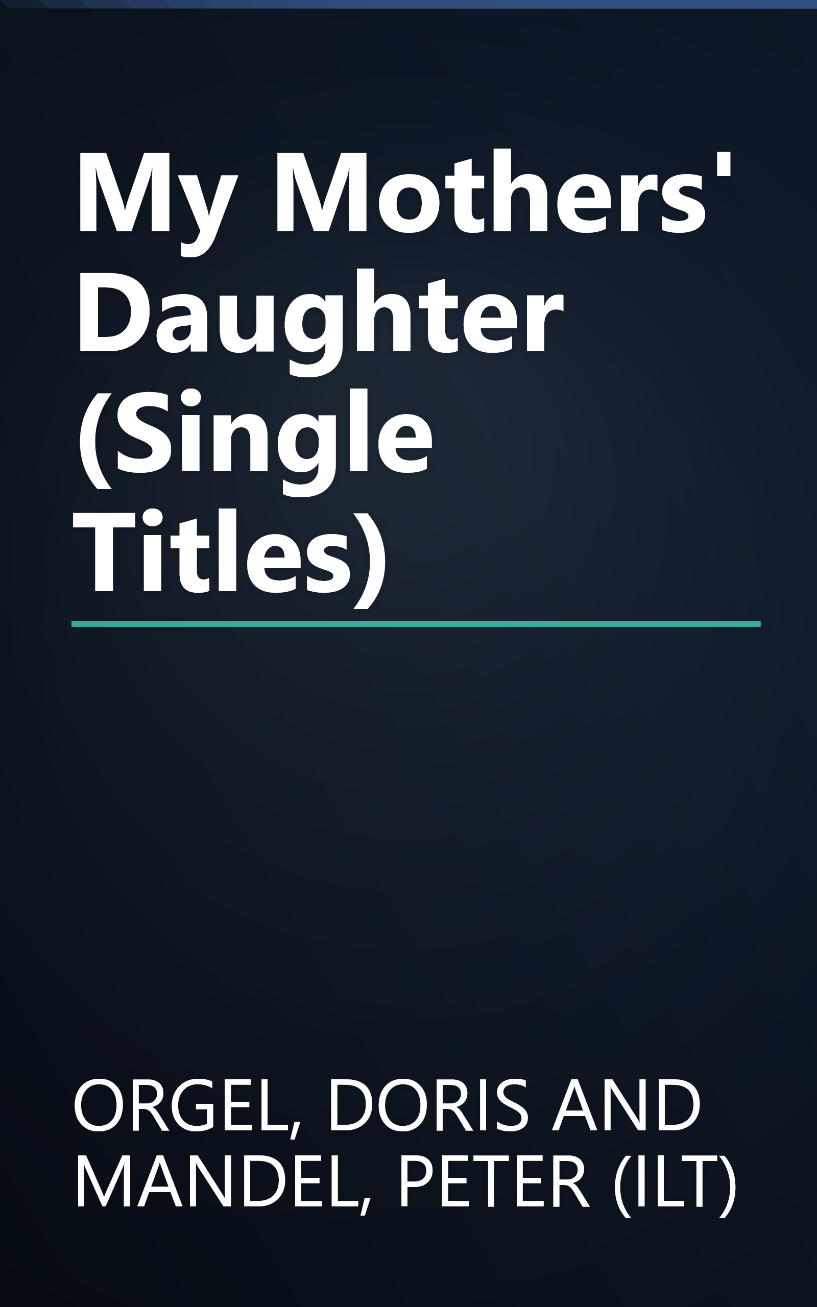 My Mothers' Daughter (Single Titles) book cover