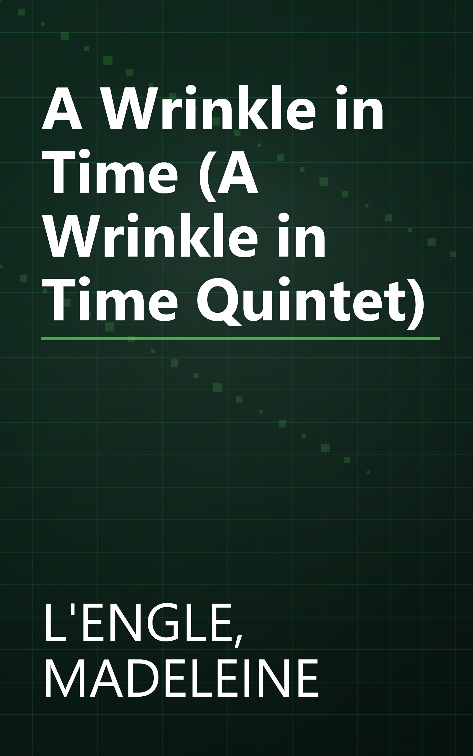A Wrinkle in Time (A Wrinkle in Time Quintet) book cover